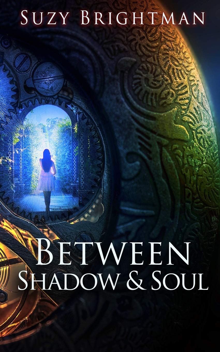 Between Shadow and Soul by Suzy Brightman | Goodreads
