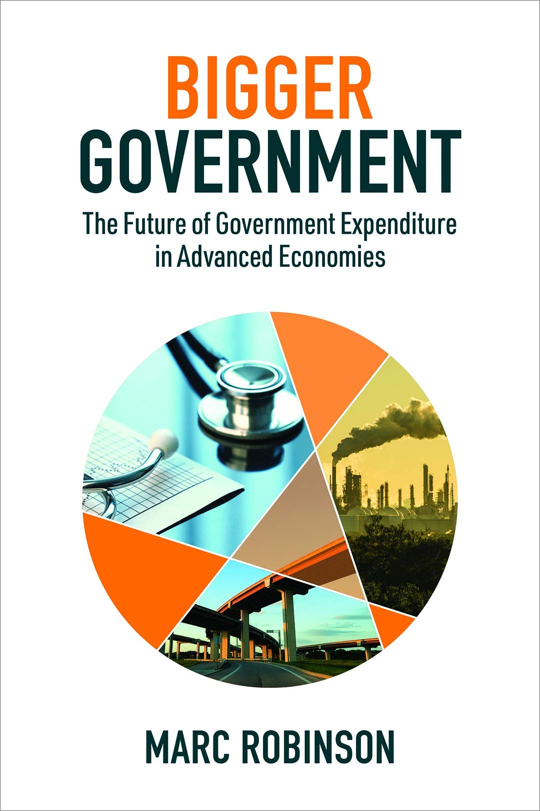 Bigger Government: The Future Of Government Expenditure in Advanced ...