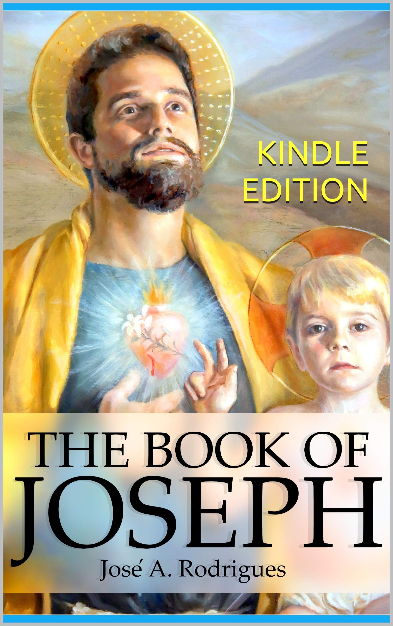 The Book of Joseph by Jose Rodrigues | Goodreads