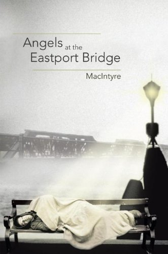 Angels at the Eastport Bridge by MacIntyre | Goodreads