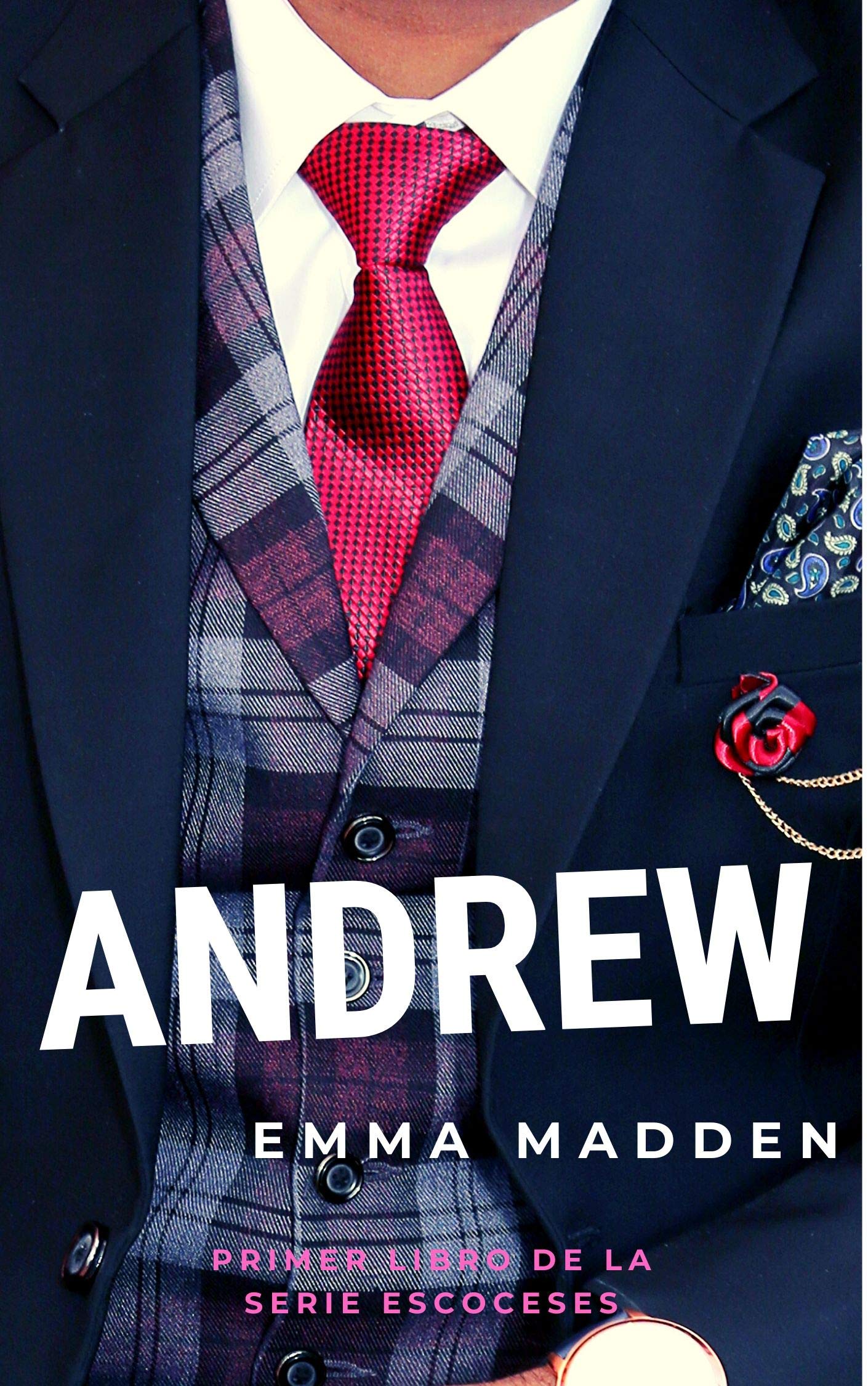 Andrew (Serie Escoceses, #1) by Emma Madden | Goodreads