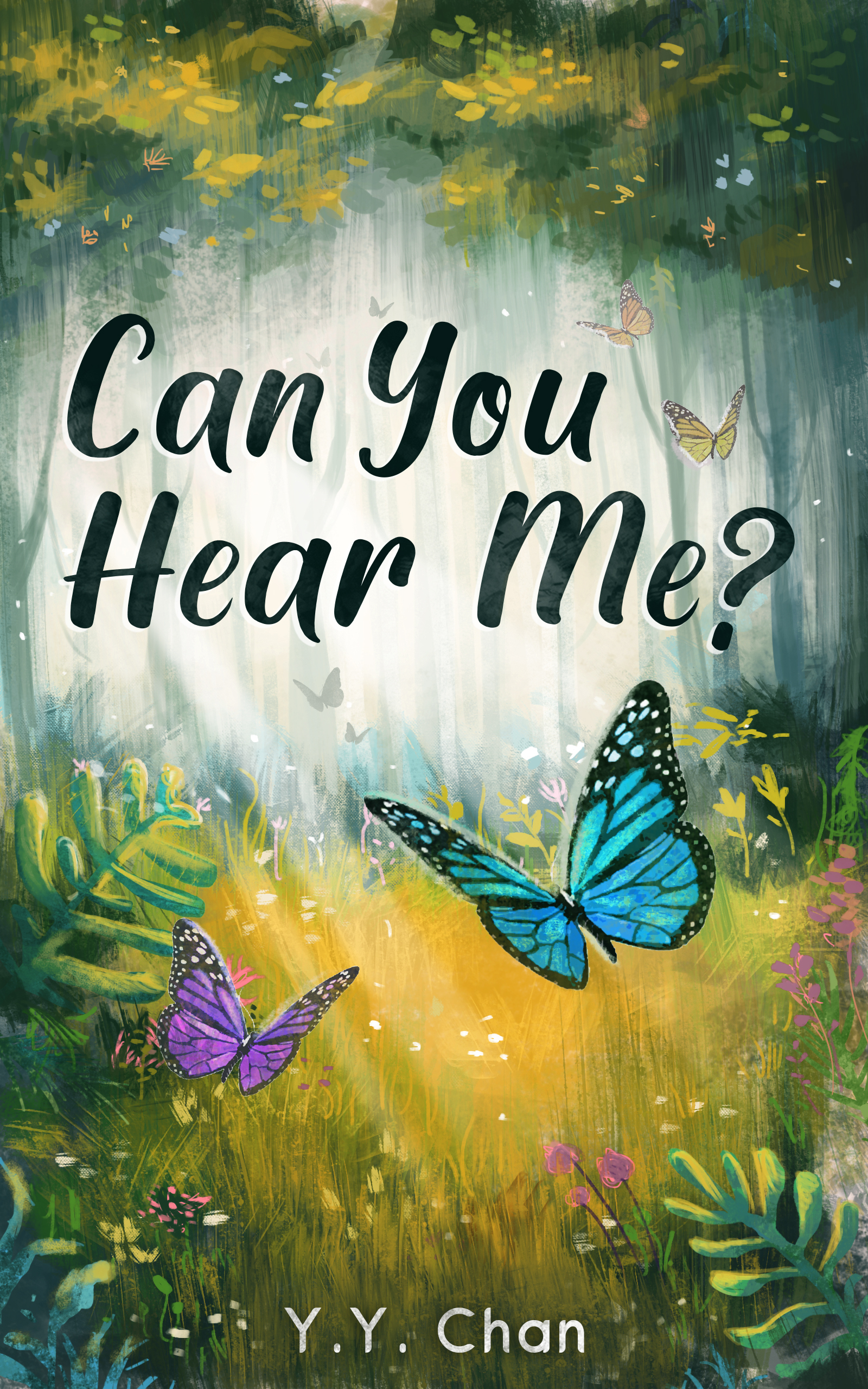 Can You Hear Me?: Hope After Loss by Y.Y. Chan | Goodreads