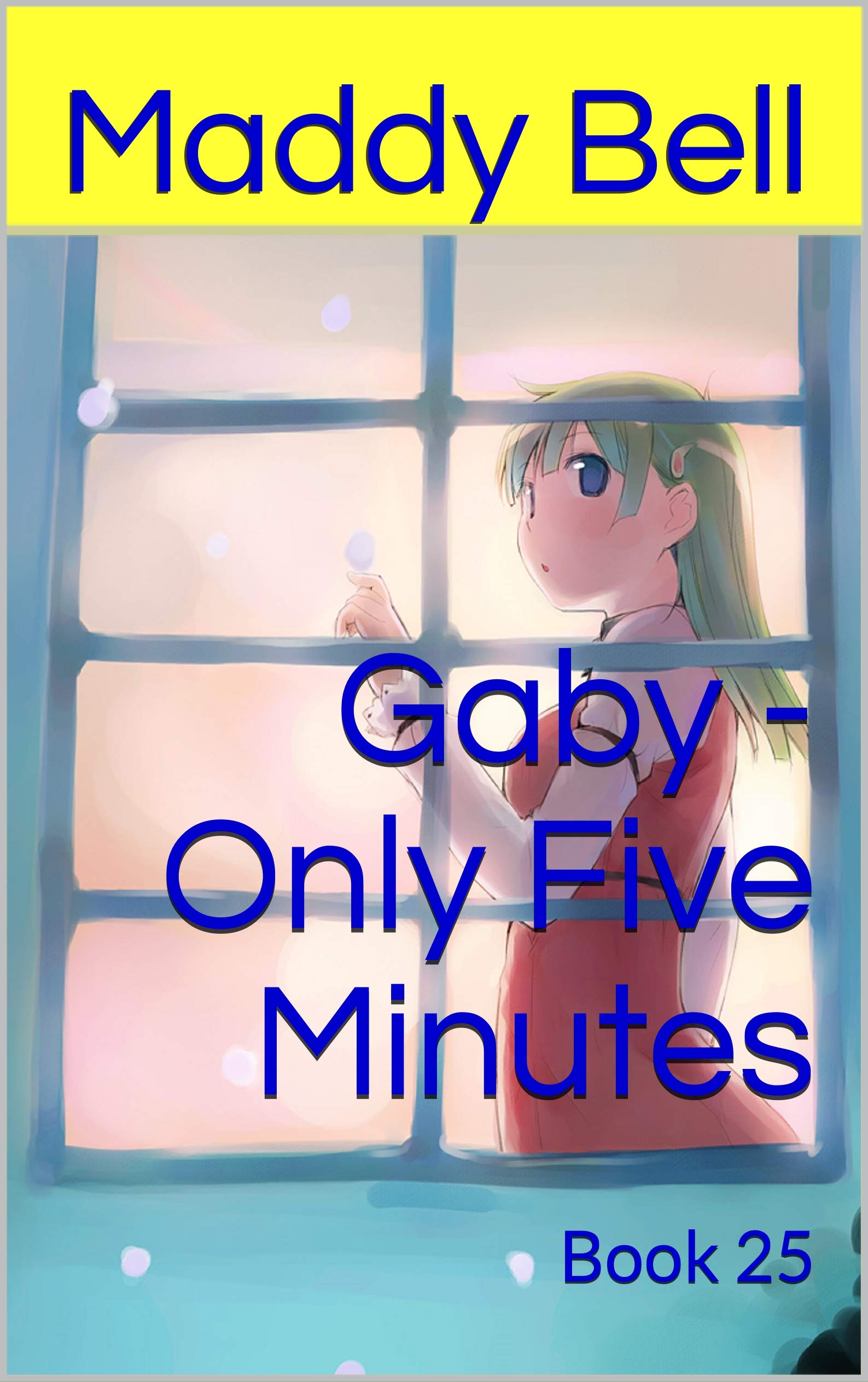 Gaby - Only Five Minutes: Book 25 by Madeline Bell | Goodreads