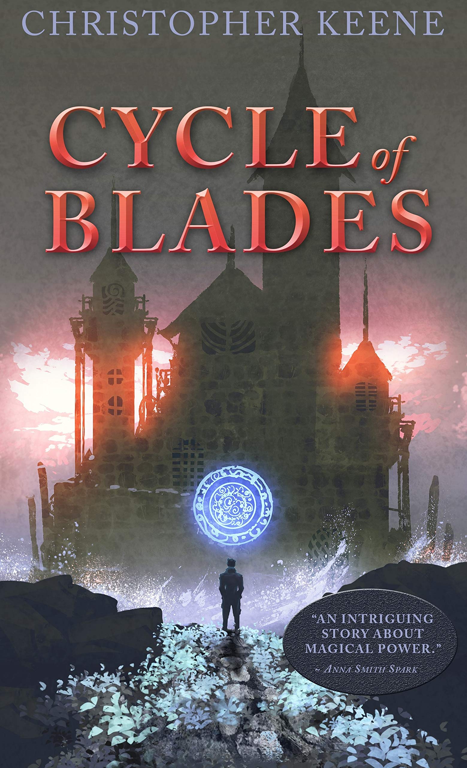 Cycle of Blades by Christopher Keene | Goodreads