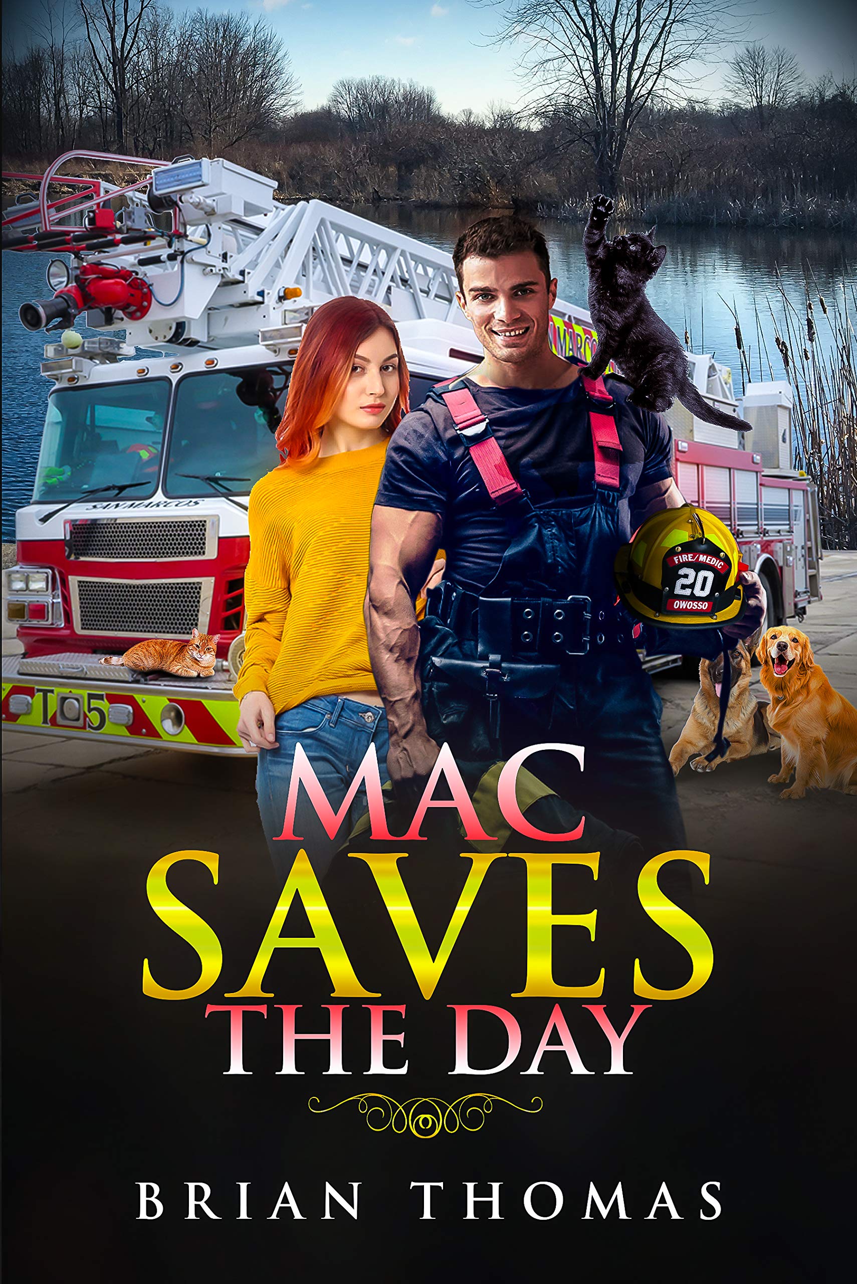 Mac Saves the Day (Mac's Adventures Book 1) by Brian Thomas | Goodreads