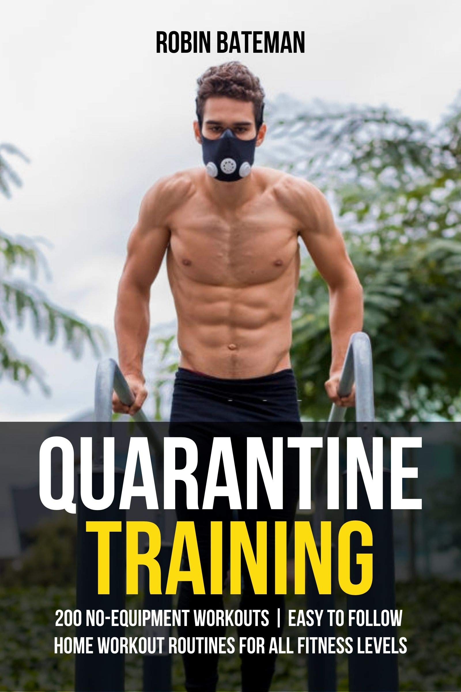 Quarantine Training: 200 No-Equipment Home Workouts | Easy to Follow ...