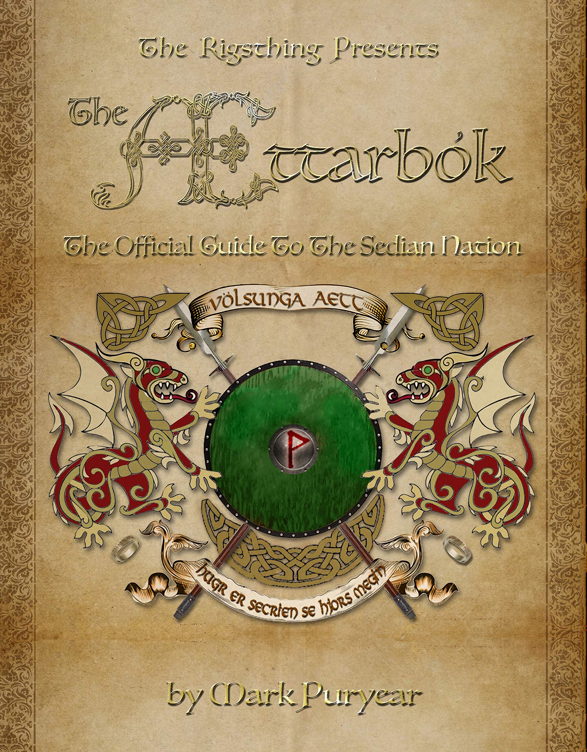The Ættarbók: The Official Guide to the Sedian Nation by Mark Puryear ...