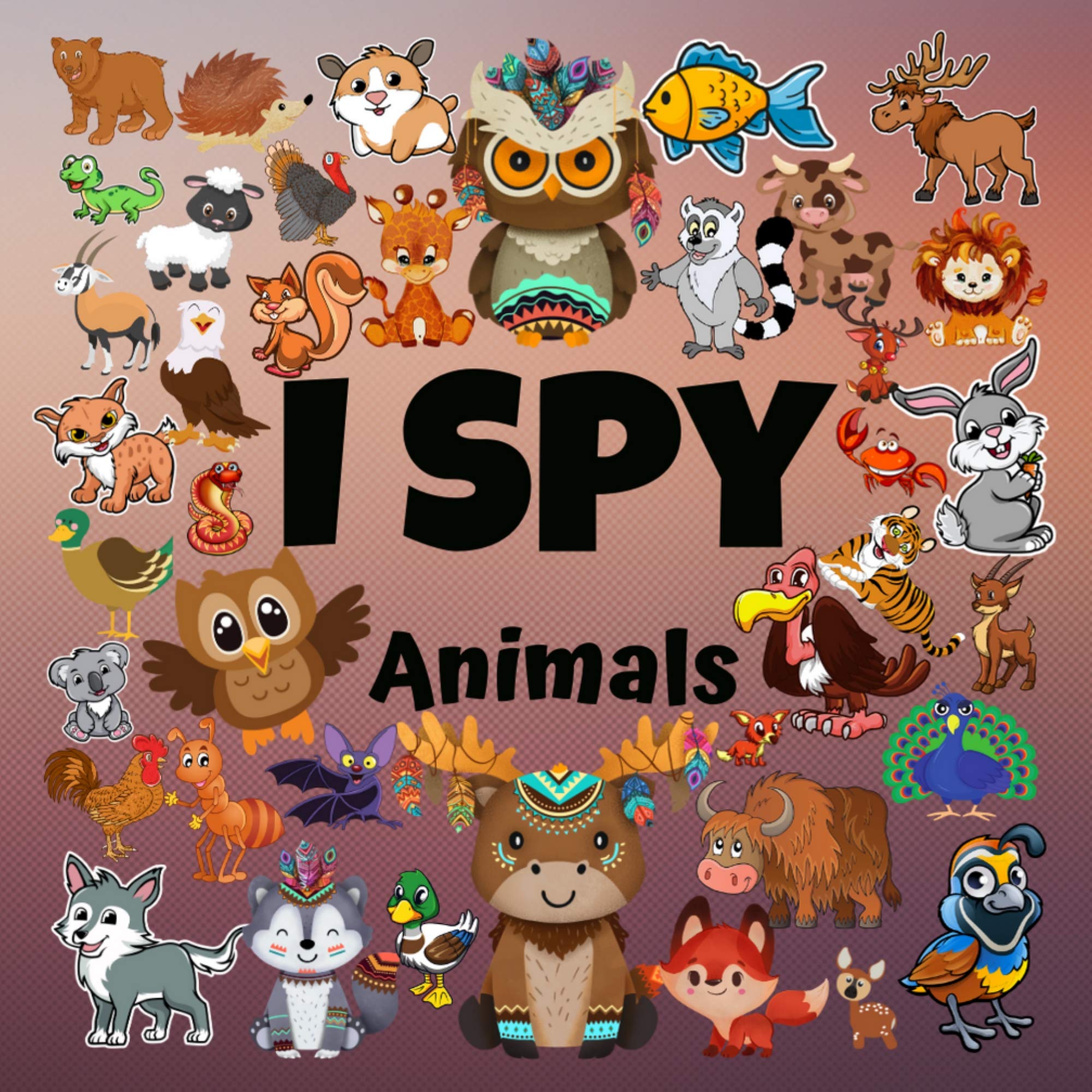 I Spy Animals: Activity Book For Kids Ages 3-6 Year Olds,A Fun Picture ...
