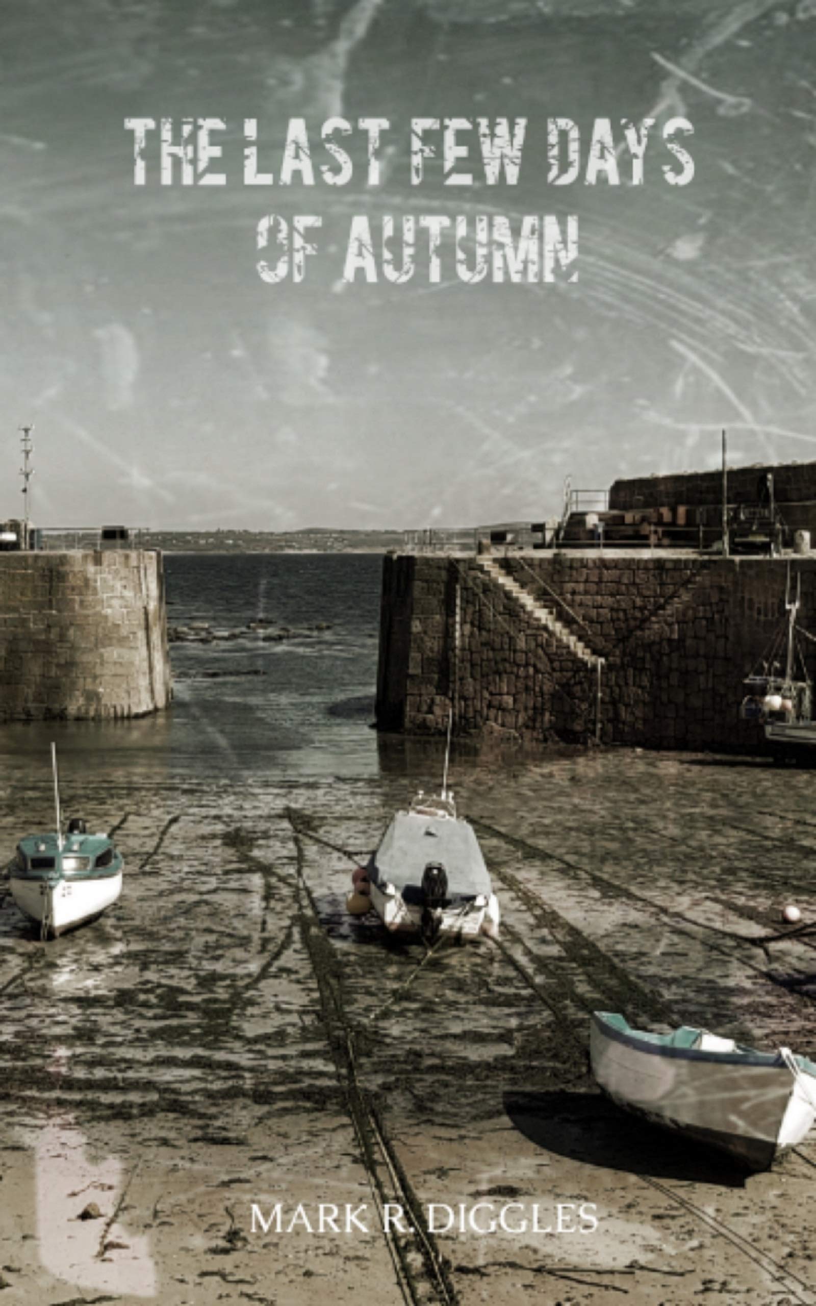 The Last Few Days of Autumn: A Haunting Supernatural Thriller by Mark ...