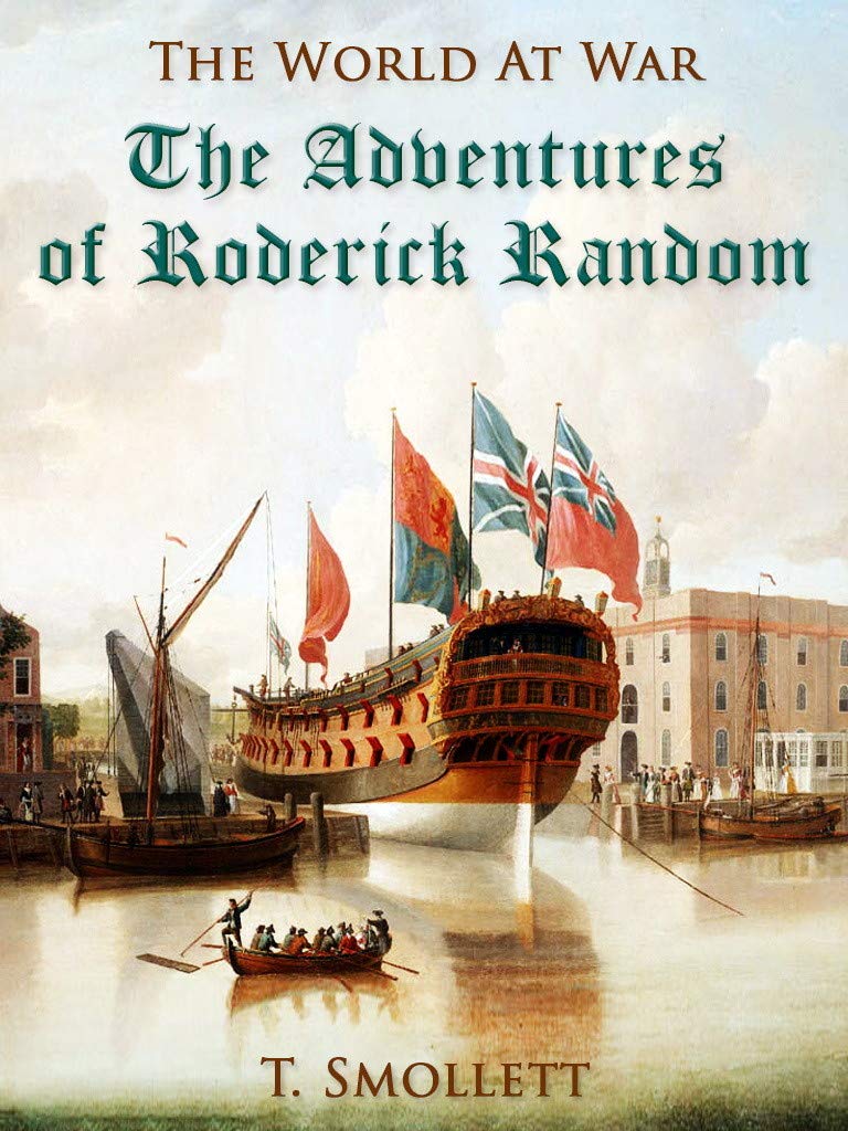 The Adventures of Roderick Random by Tobias Smollett | Goodreads