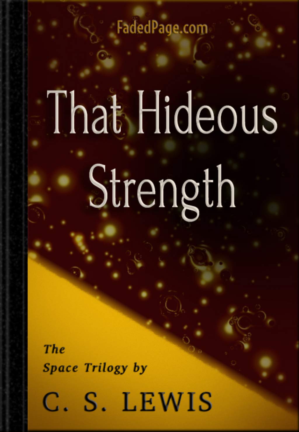 That Hideous Strength by C.S. Lewis | Goodreads