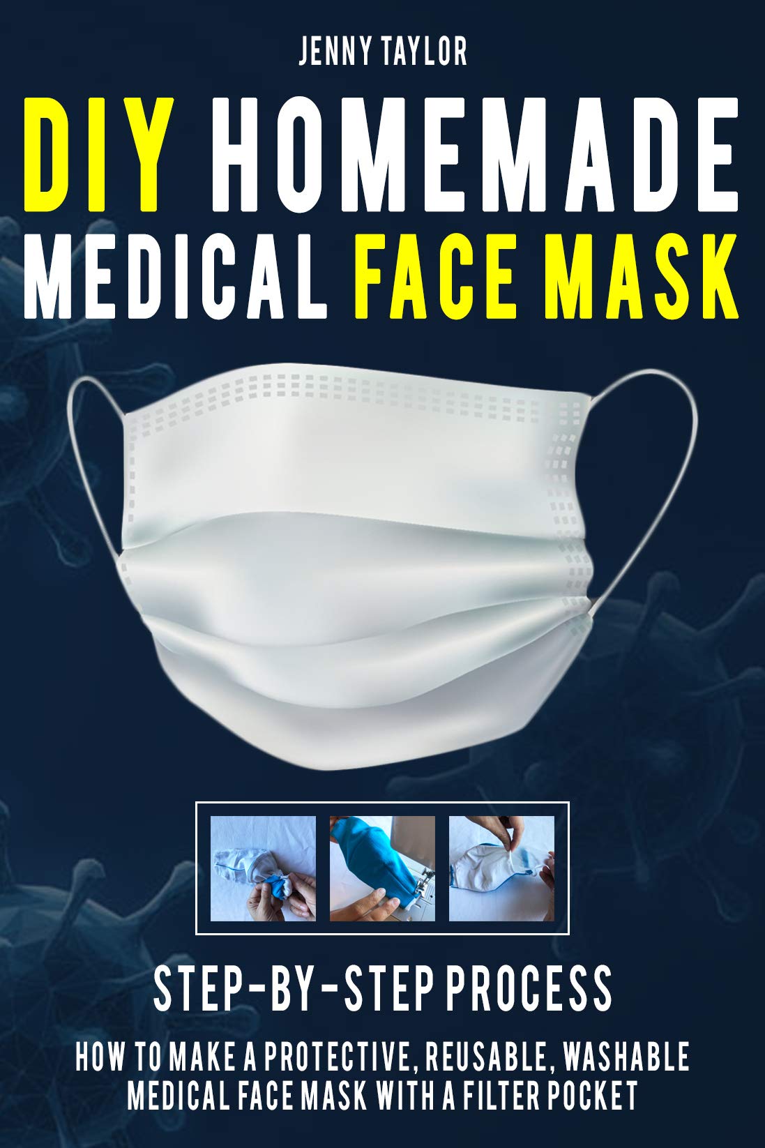 DIY HOMEMADE MEDICAL FACE MASK: Learn How to Make a Protective ...