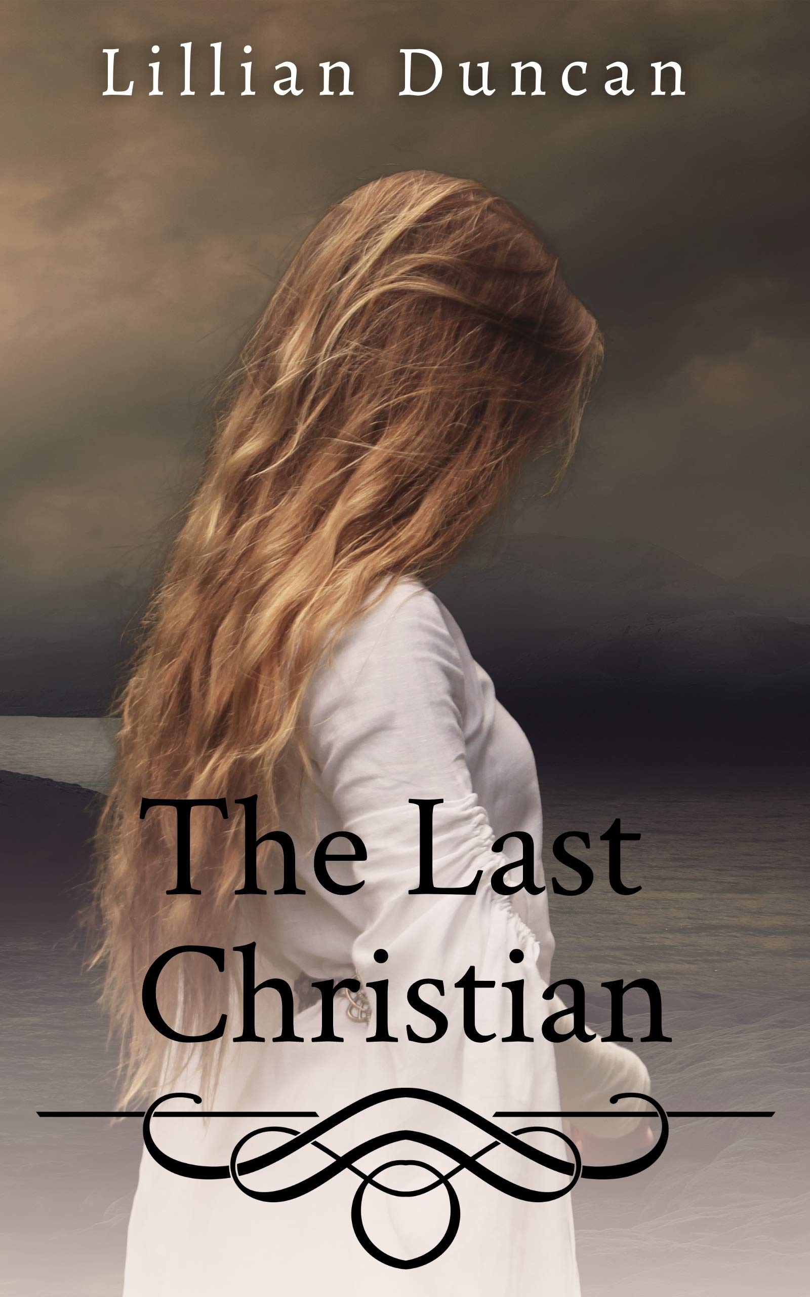 The Last Christian by Lillian Duncan | Goodreads