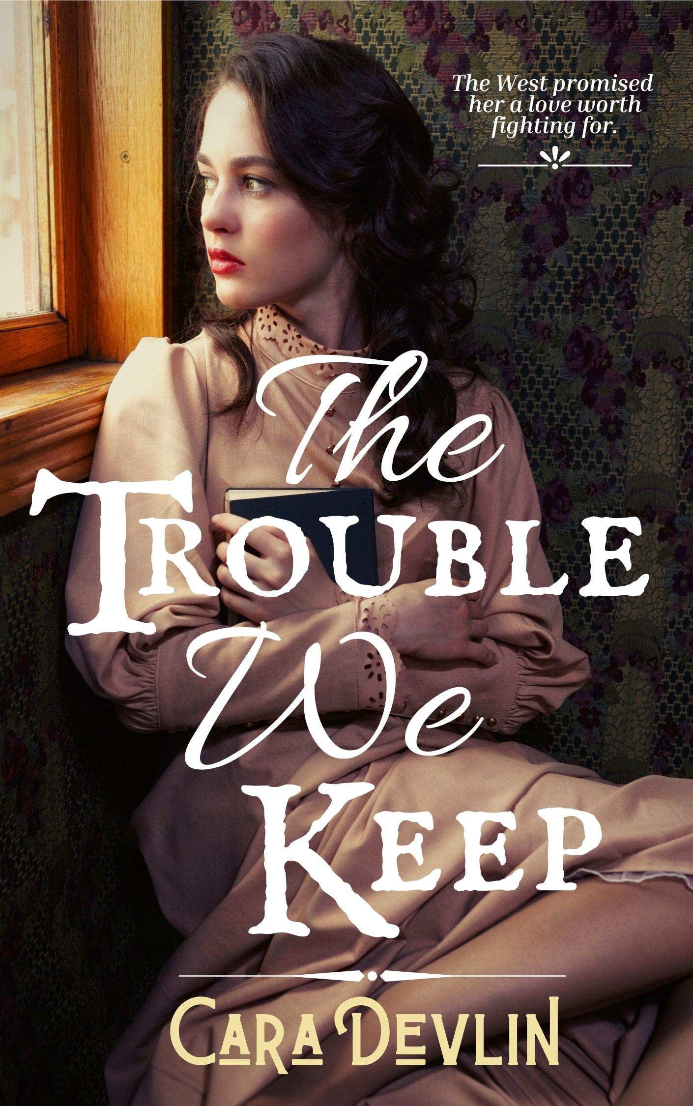 The Trouble We Keep by Cara Devlin | Goodreads