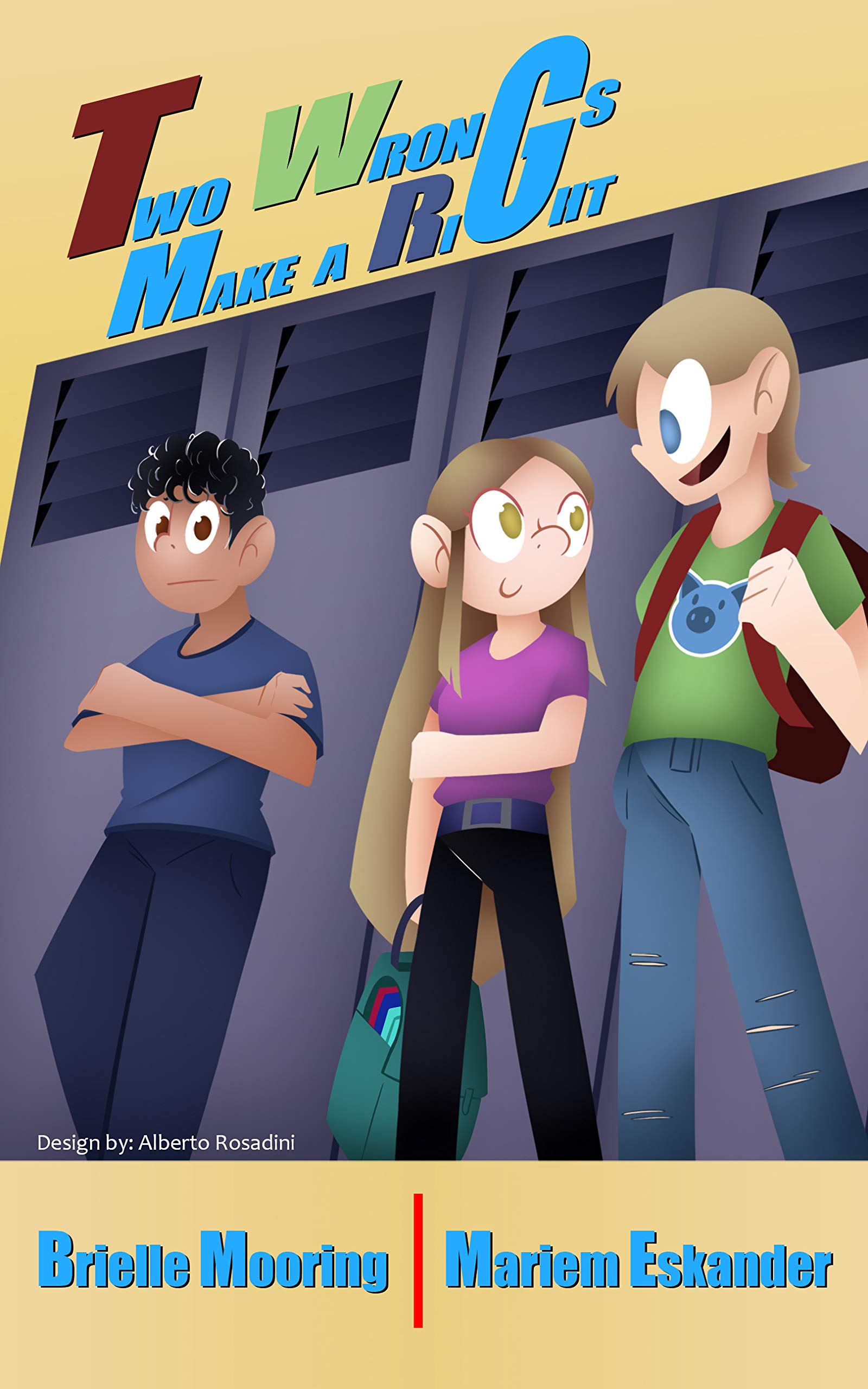 TWO WRONGS MAKE A RIGHT by Brielle Mooring And Mariem Eskander | Goodreads
