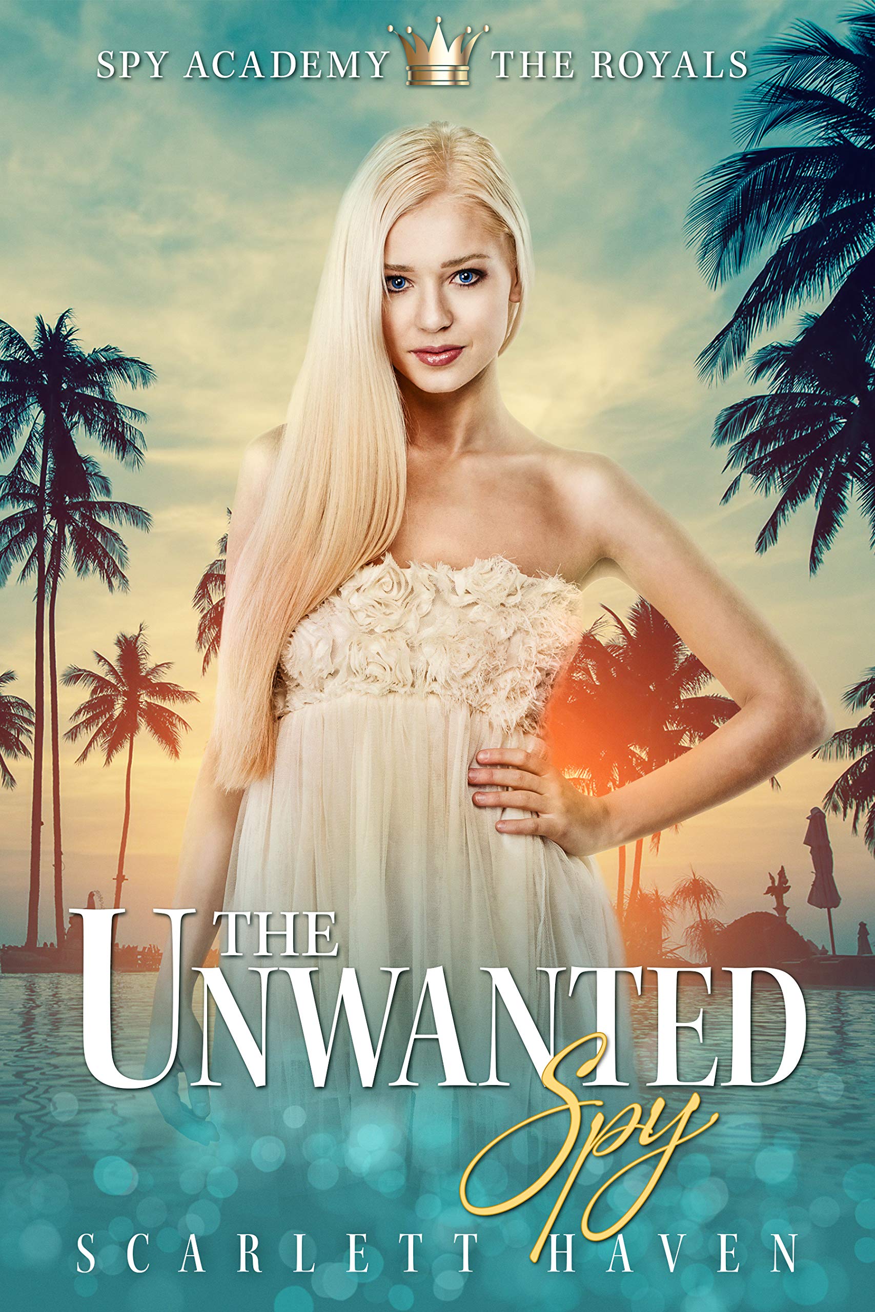 The Unwanted Spy (Spy Academy: The Royals, #1) by Scarlett Haven ...