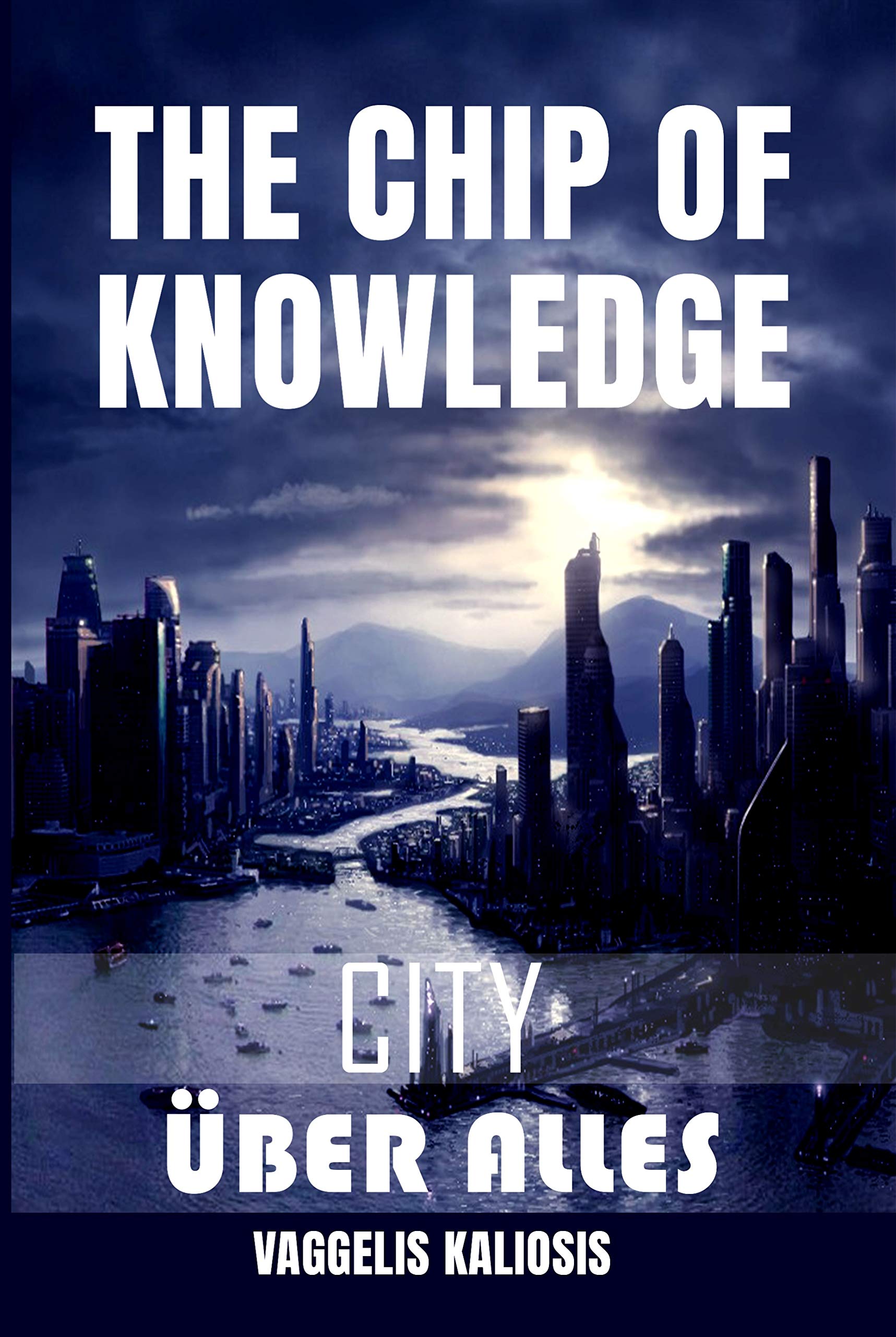 The Chip Of Knowledge by VAGGELIS KALIOSIS | Goodreads