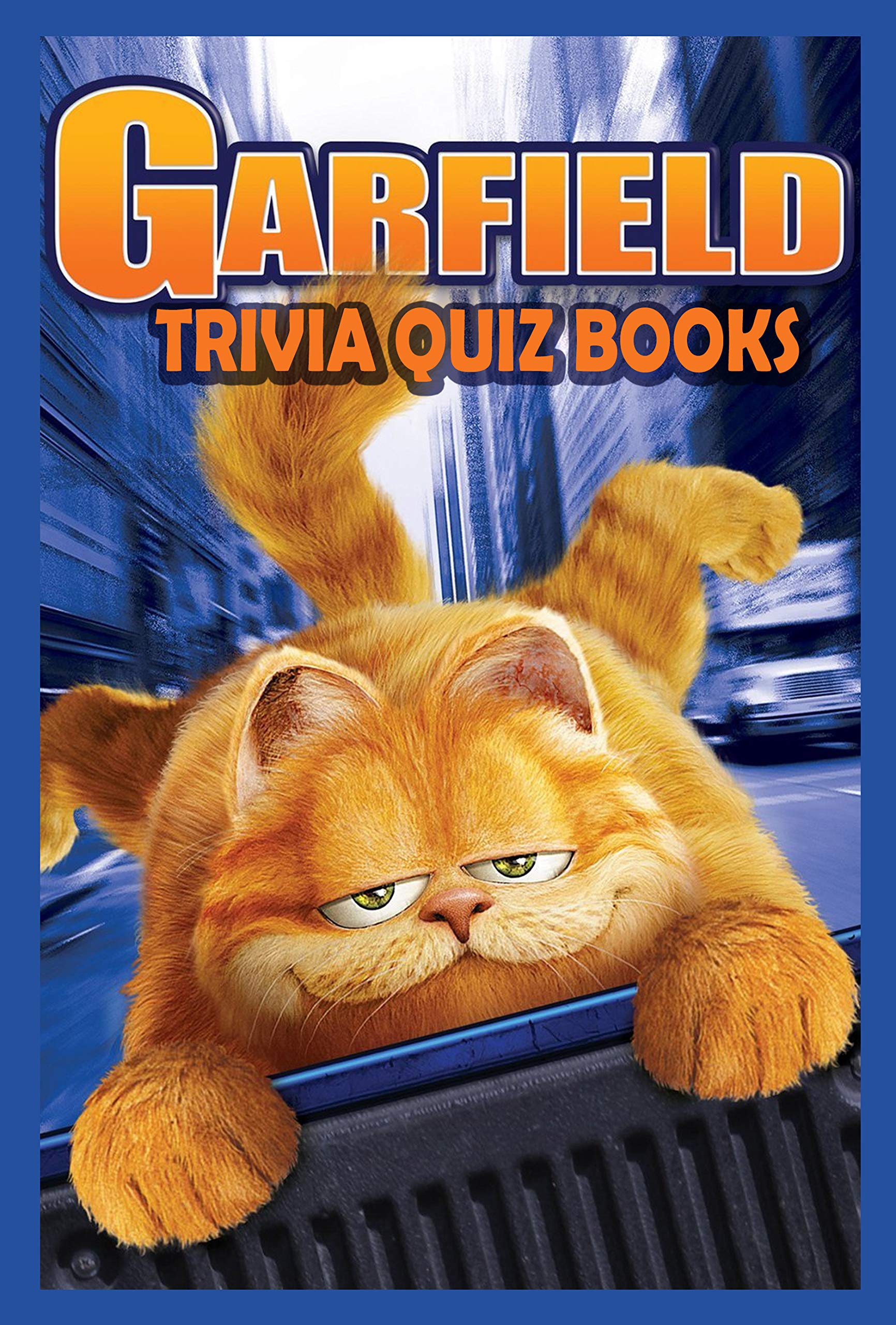 Garfield Trivia Quiz Books by Victoria Love | Goodreads