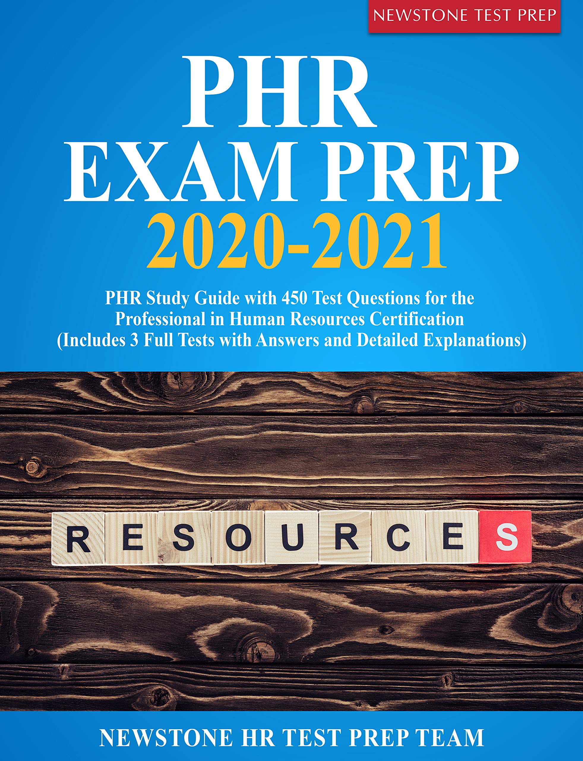 PHR Exam Prep 2020-2021: PHR Study Guide with 450 Test Questions for ...