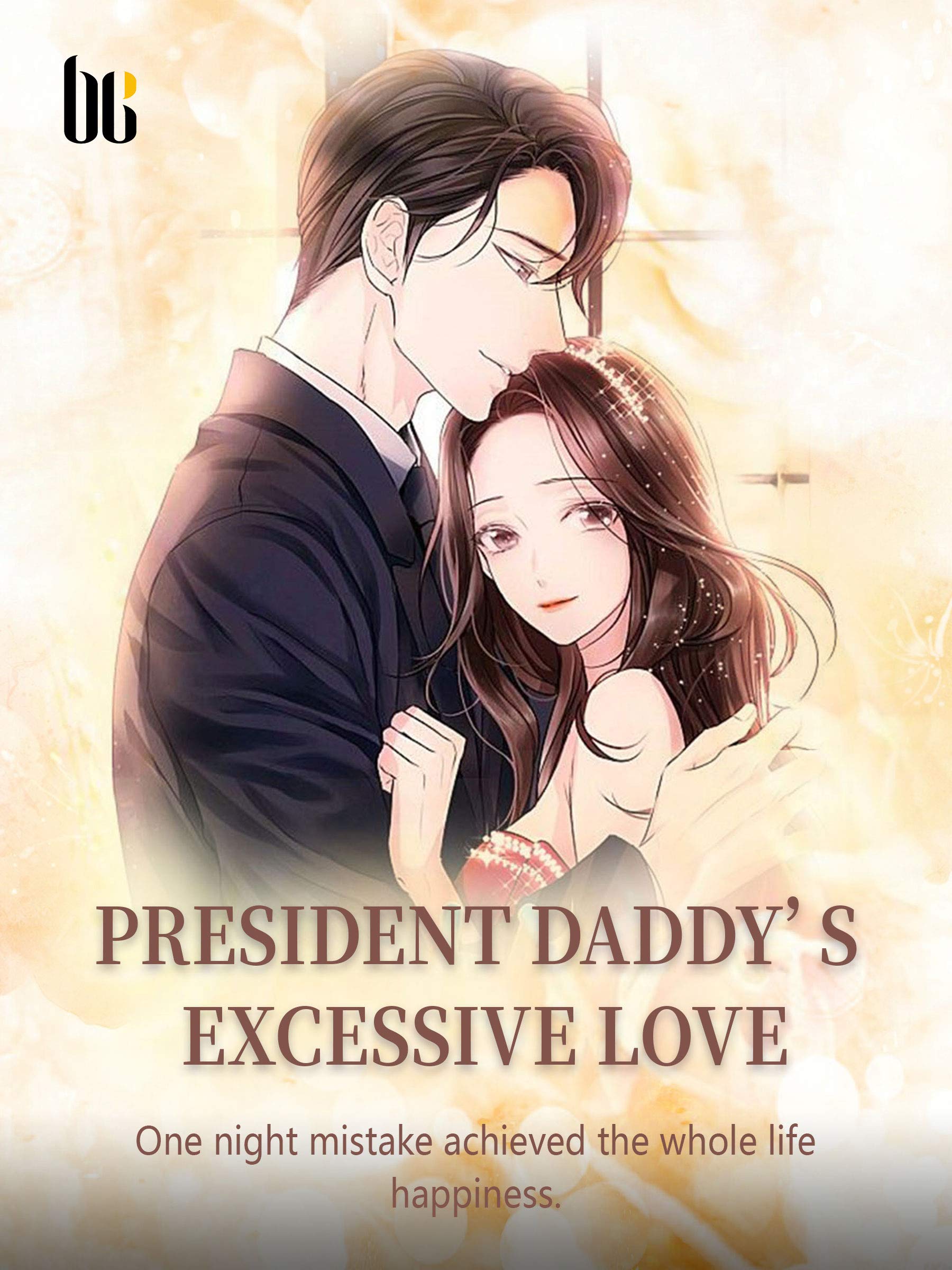 President Daddy’s Excessive Love: Volume 20 by Bei Xiaoai | Goodreads