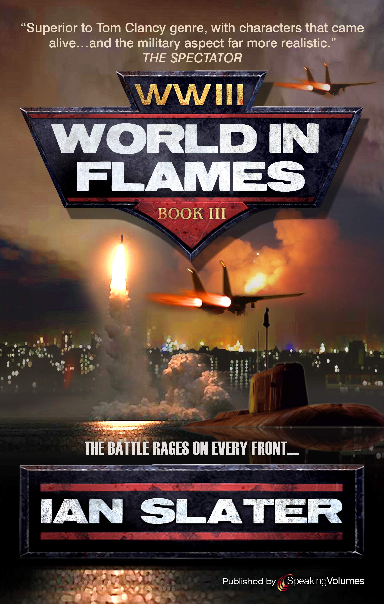 World in Flames (WW III Book 3) by Ian Slater | Goodreads