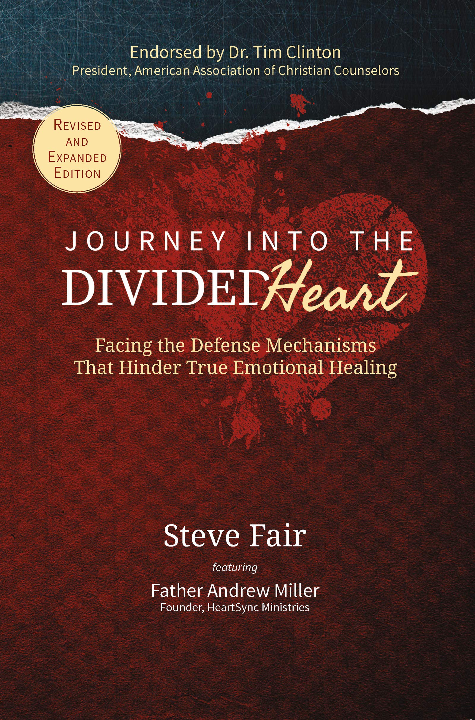 Journey Into The Divided Heart: Facing the Defense Mechanisms That ...