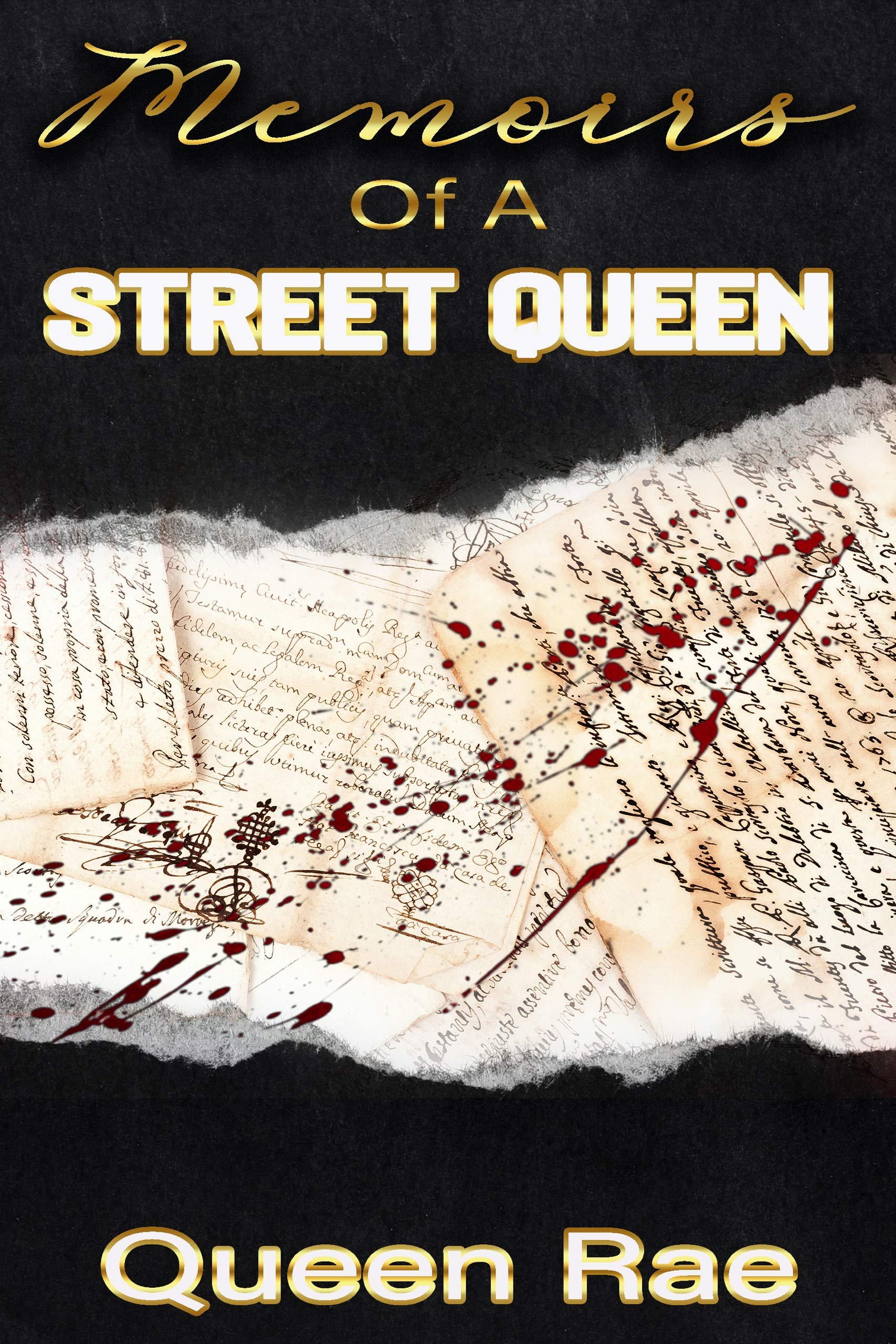 Memoirs of a Street Queen by Queen Rae | Goodreads