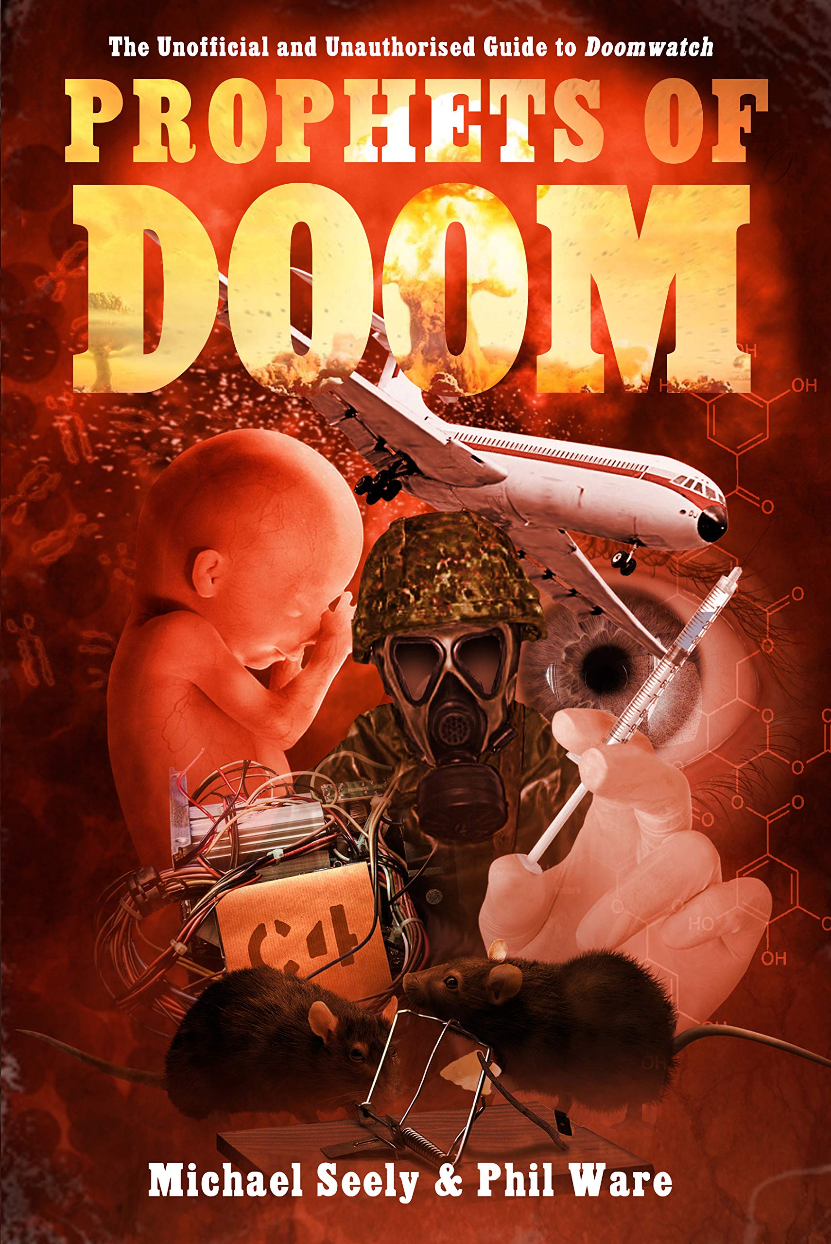 Prophets of Doom: The Unofficial and Unauthorised Guide to Doomwatch by ...