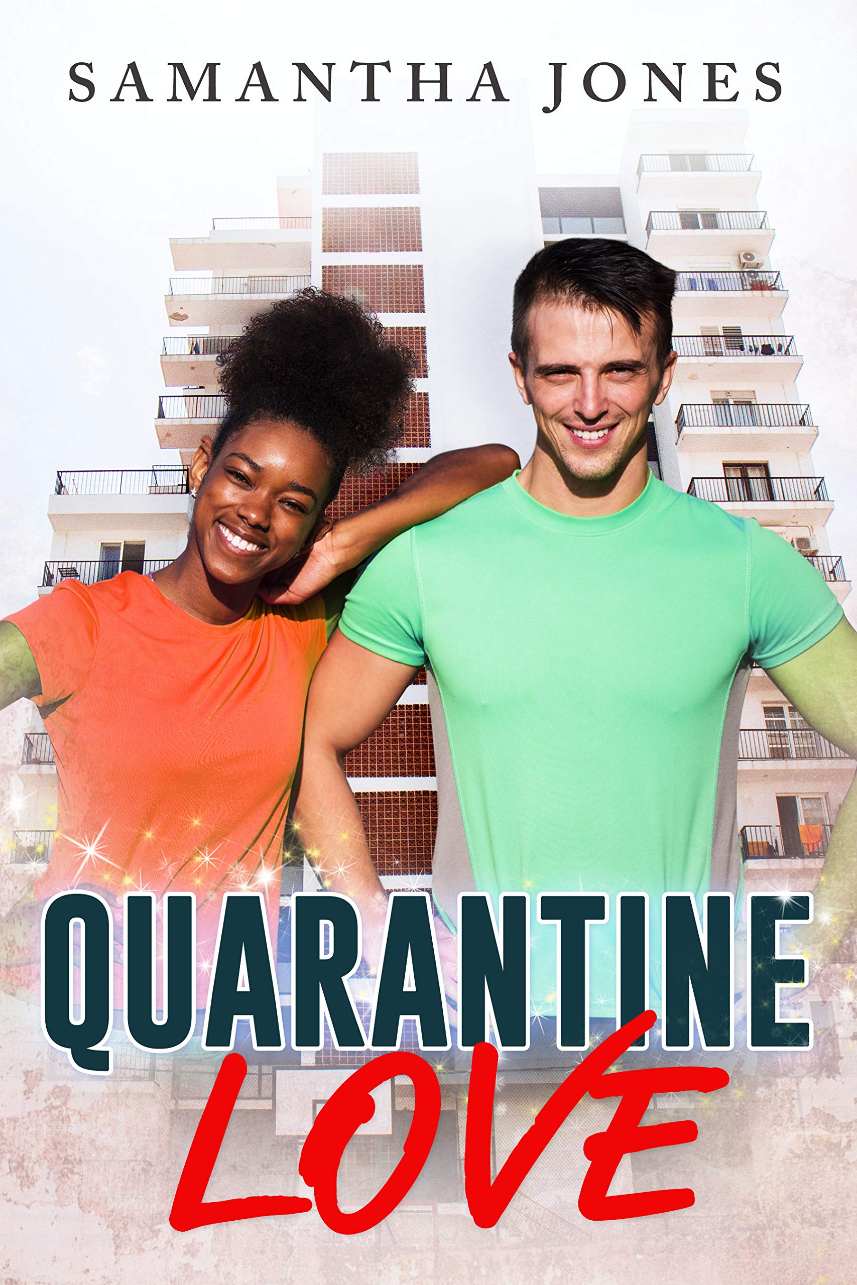 Quarantine Love by Samantha Jones | Goodreads