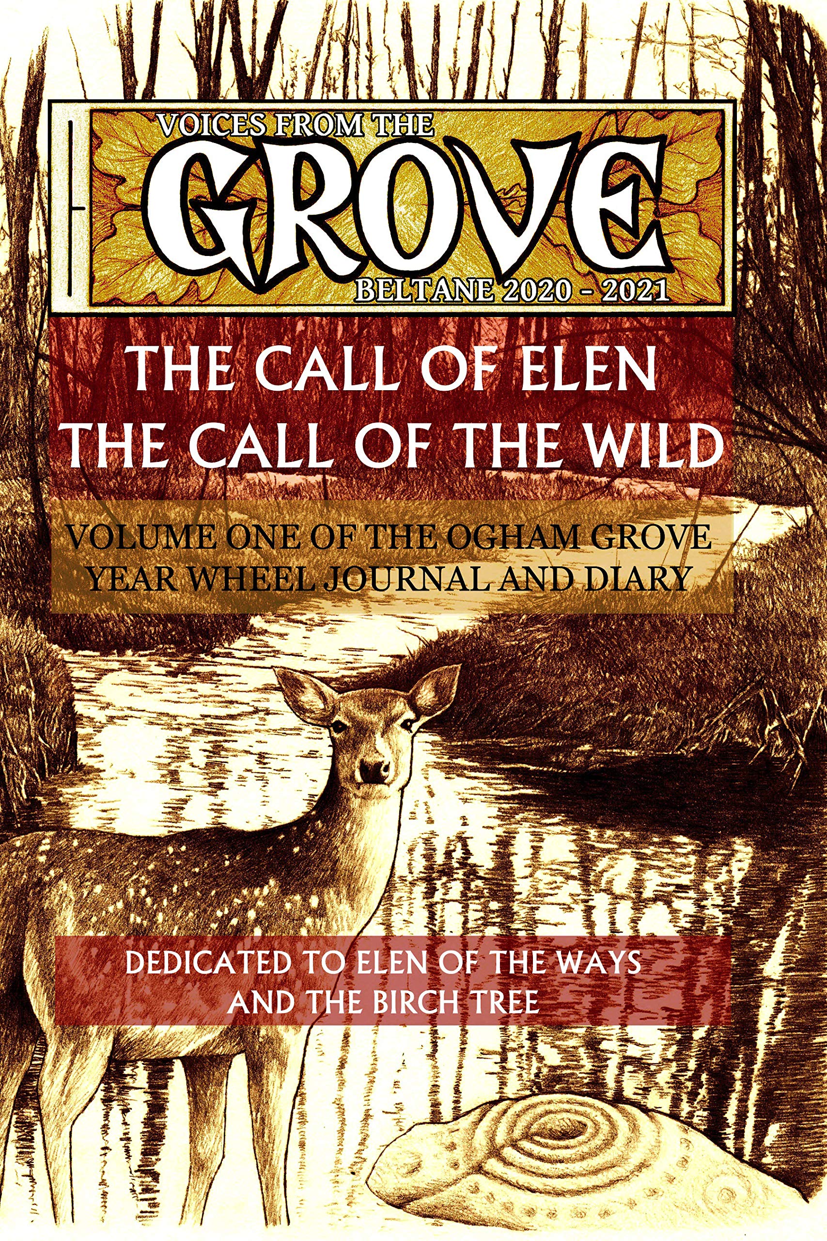 Voices From The Grove: Beltane 2020 to Beltane 2021 by Yuri Leitch ...