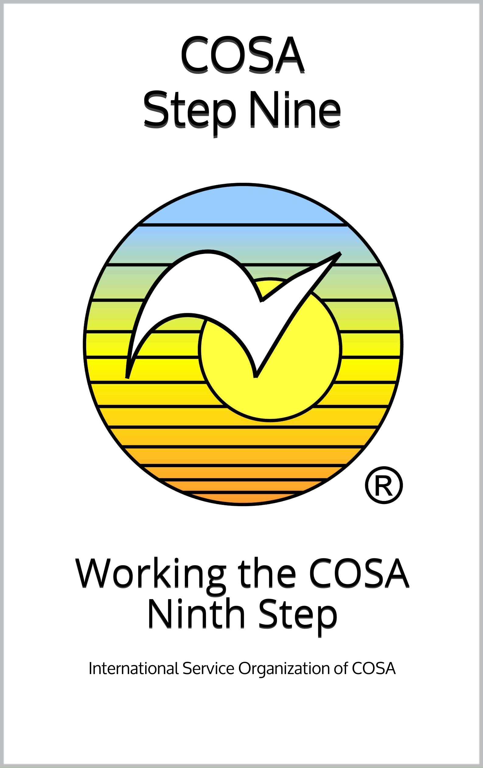 COSA Step Nine: Working the COSA Ninth Step by International Service ...