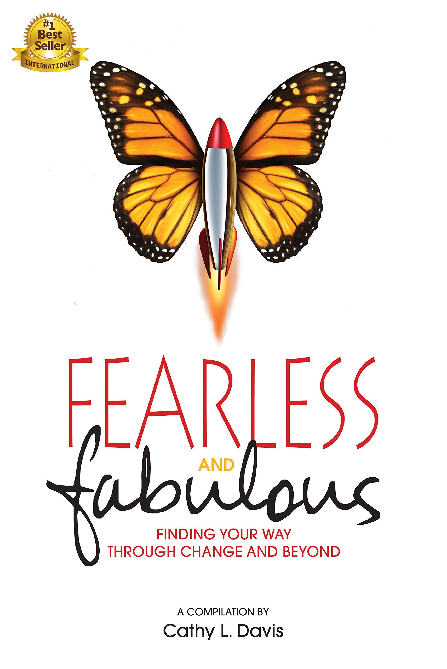Fearless and Fabulous: Finding Your Way Through Change and Beyond by ...
