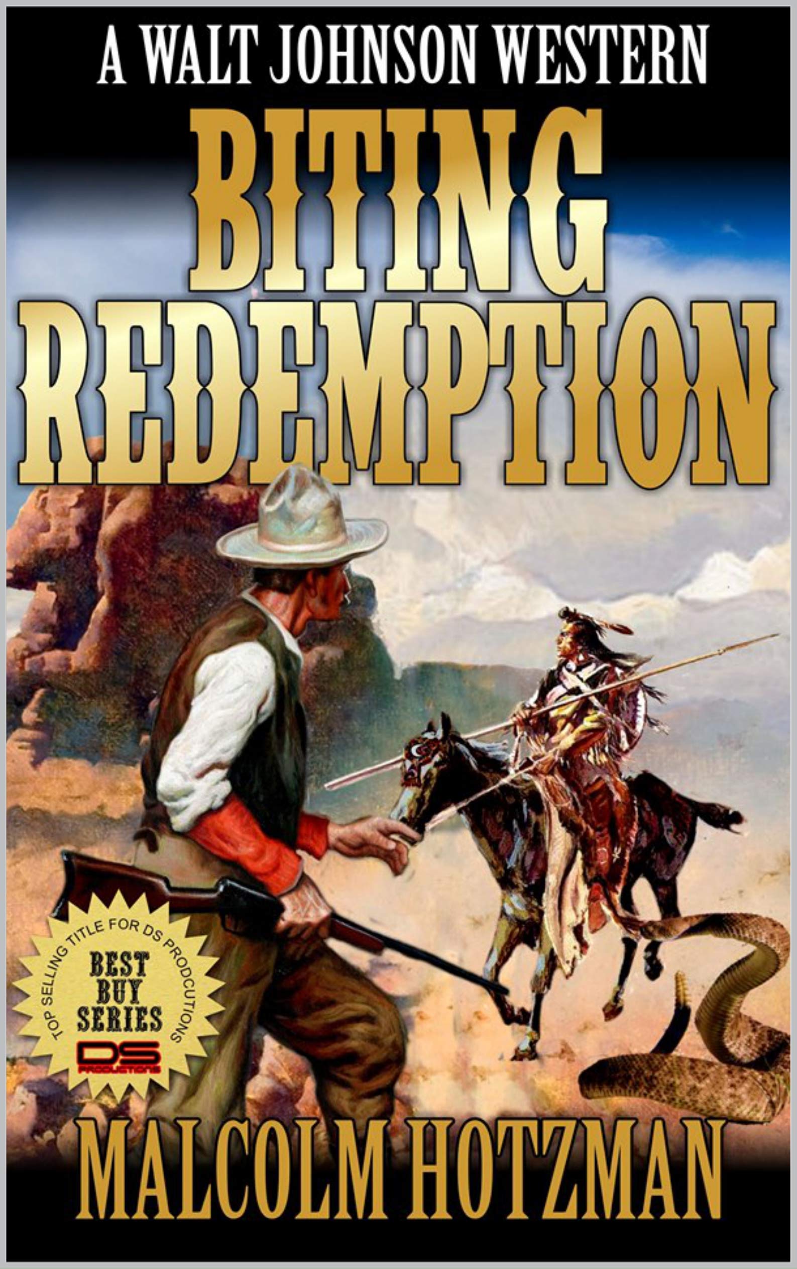 A Walt Johnson Western: Biting Redemption: The Third Western In The ...