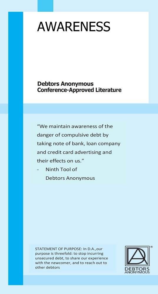 Awareness: Debtors Anonymous Conference-Approved Literature by Debtors ...