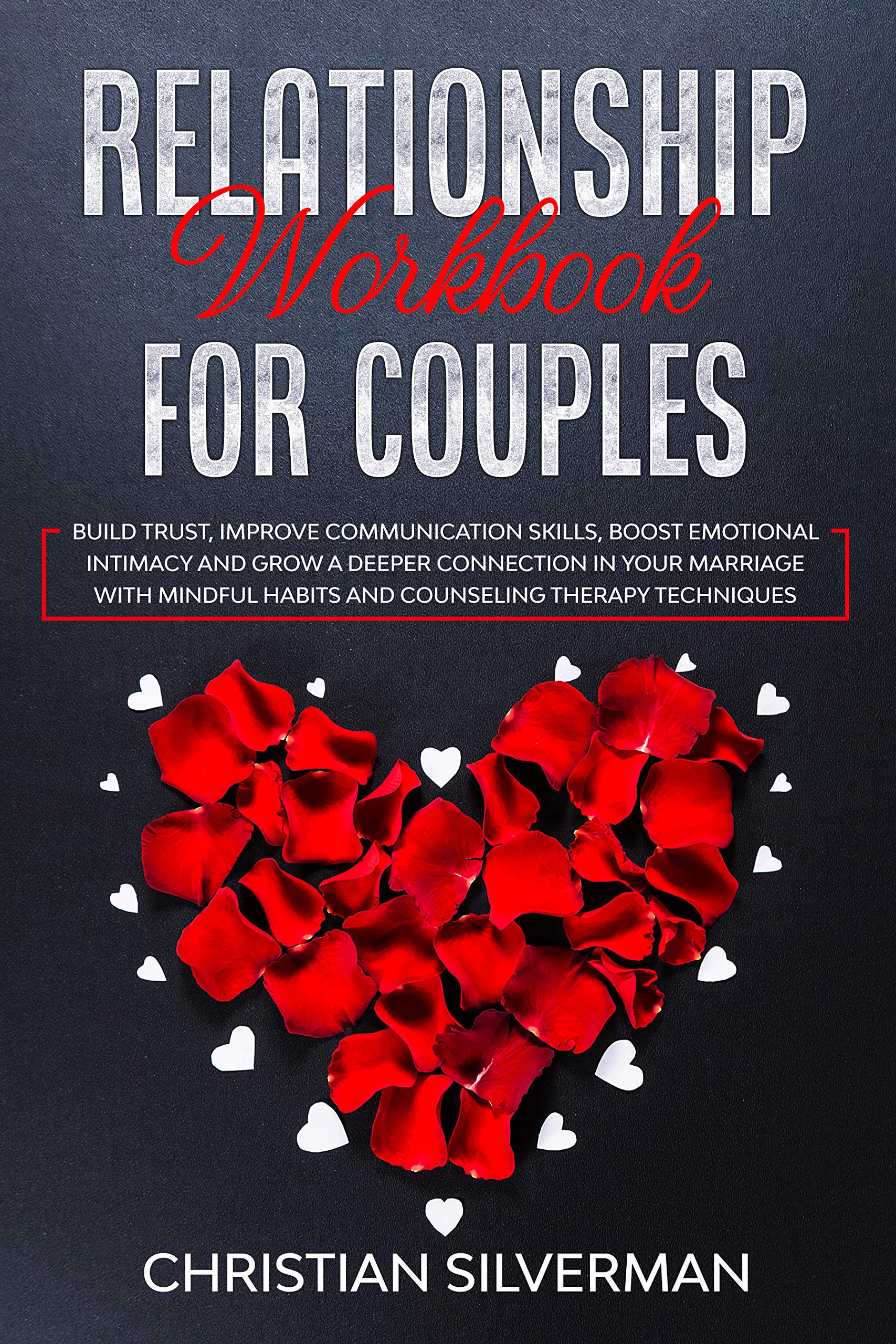 Relationship Workbook for Couples: Build Trust,Improve Communication ...