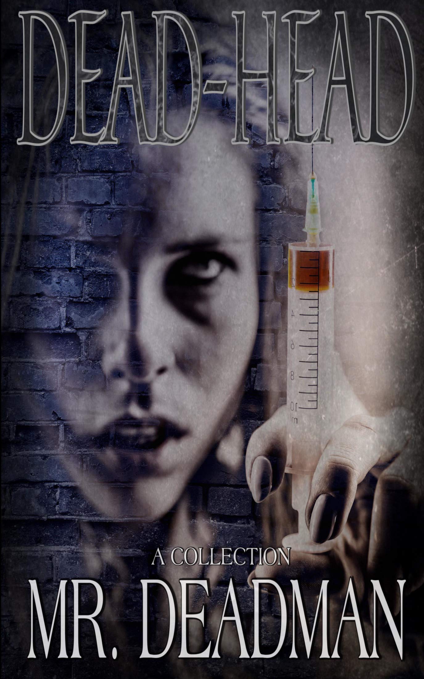 DEAD-HEAD by Deadman | Goodreads