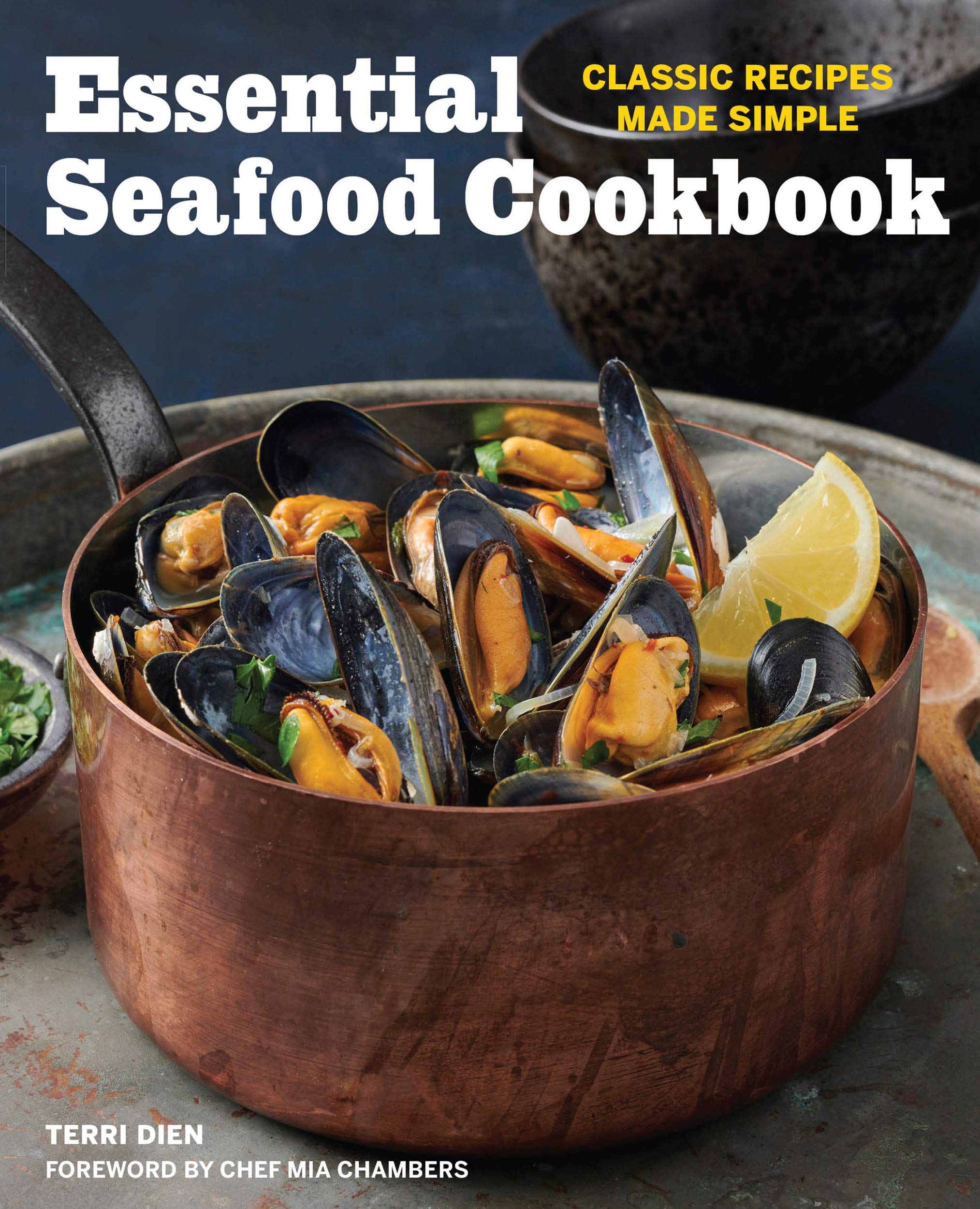 Essential Seafood Cookbook: Classic Recipes Made Simple by Terri Dien ...