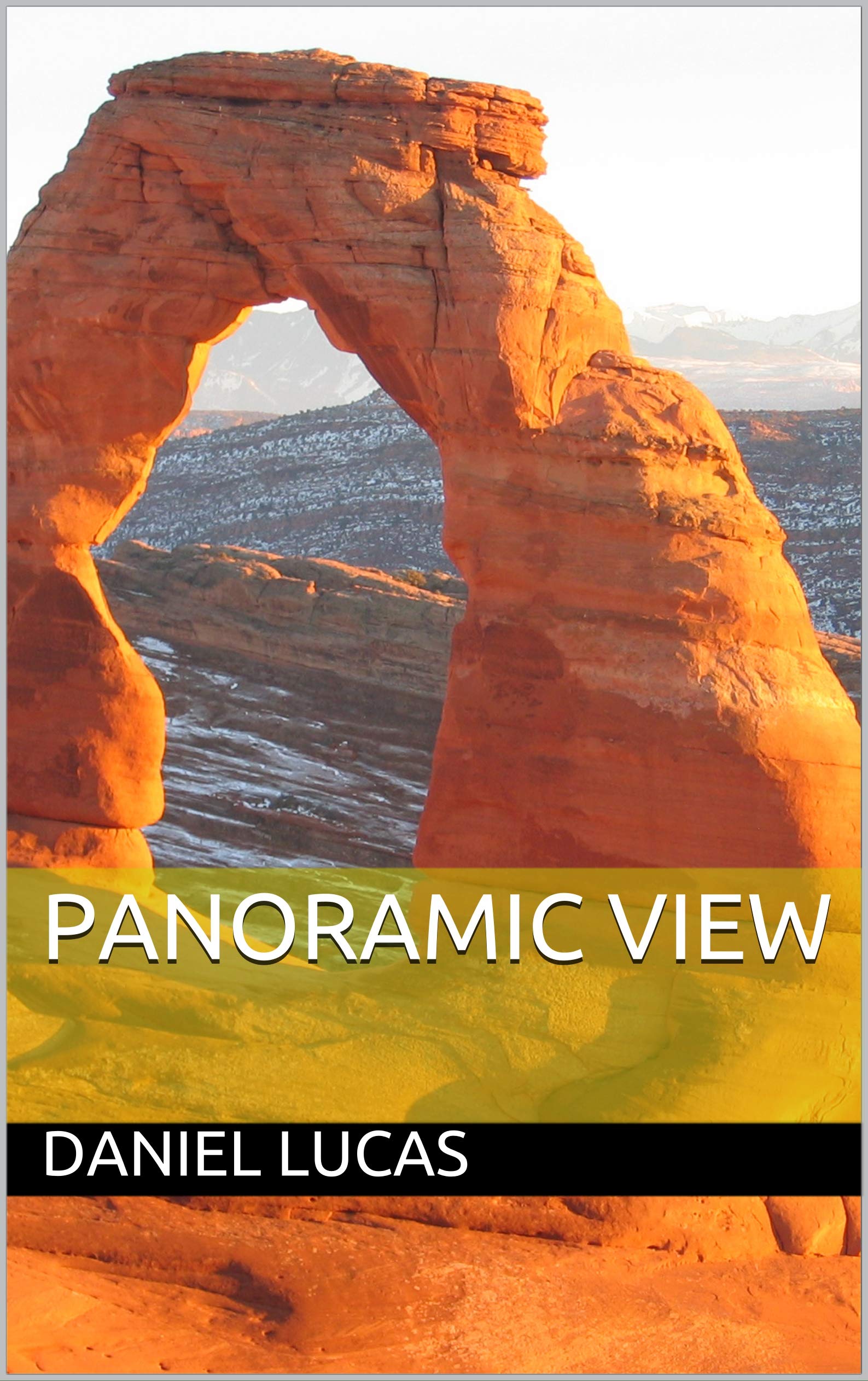 Panoramic View: Volume 1 Beautiful British Columbia by Daniel Lucas ...