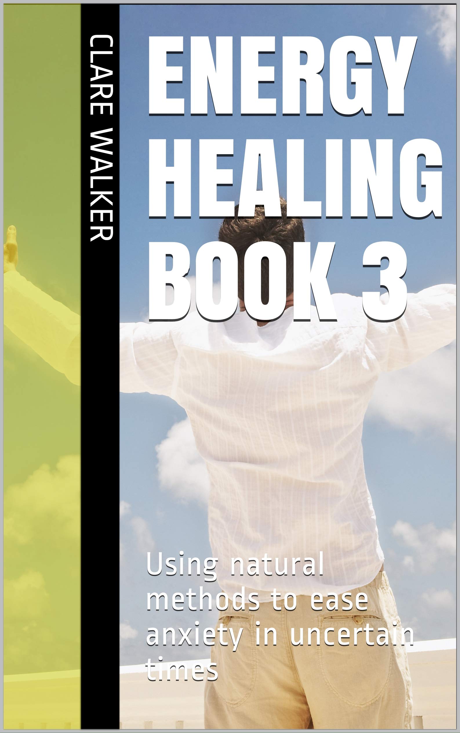 ENERGY HEALING BOOK 3 EXPLORING MINDFULNESS : Introduction to ...