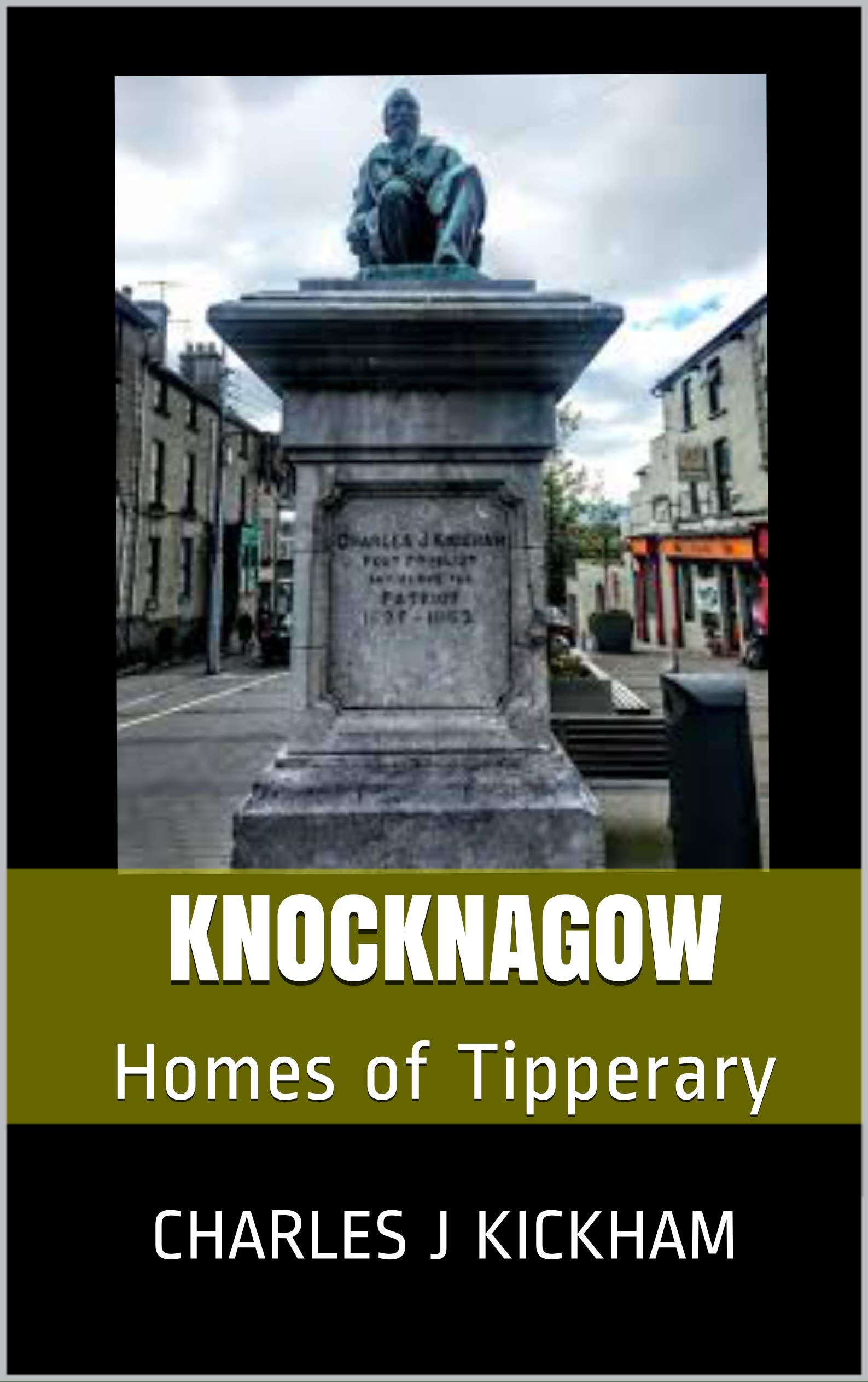 Knocknagow: Homes of Tipperary by Charles Joseph Kickham | Goodreads