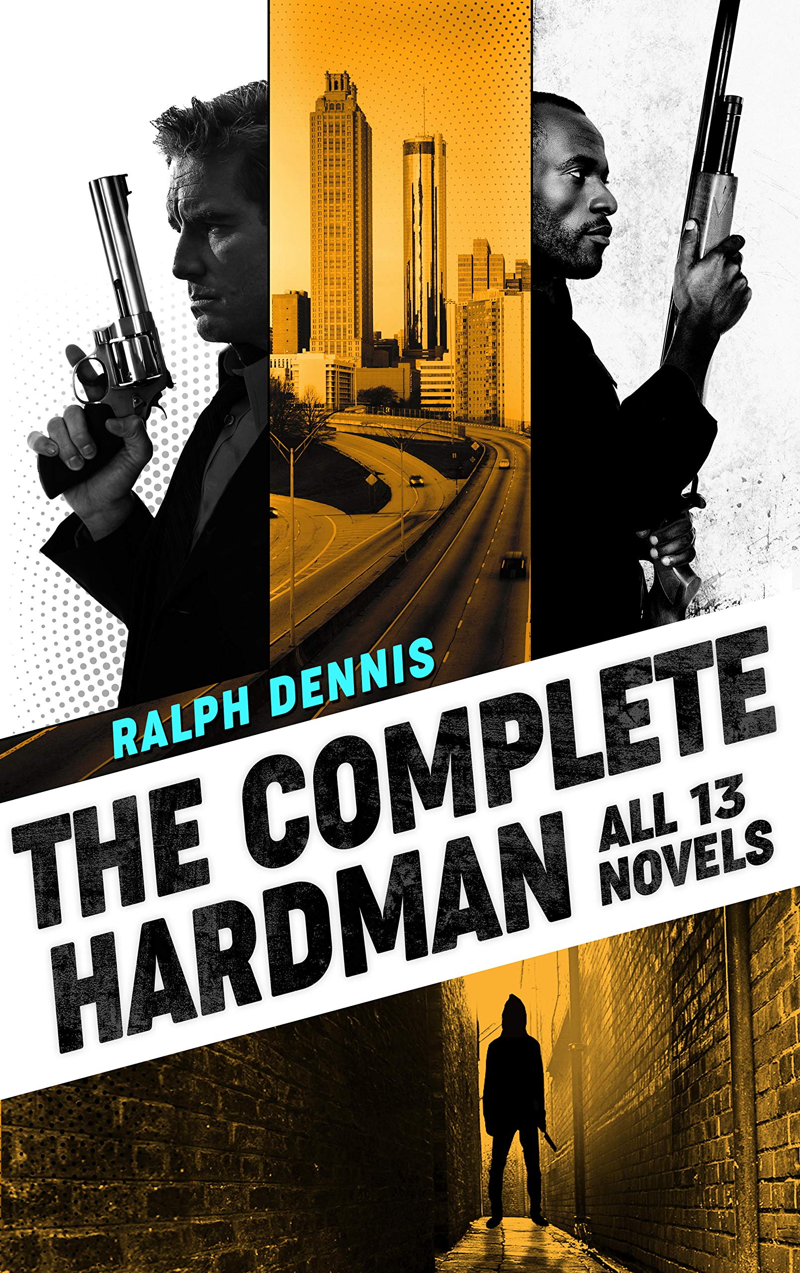 The Complete Hardman: All 13 Novels by Ralph Dennis | Goodreads