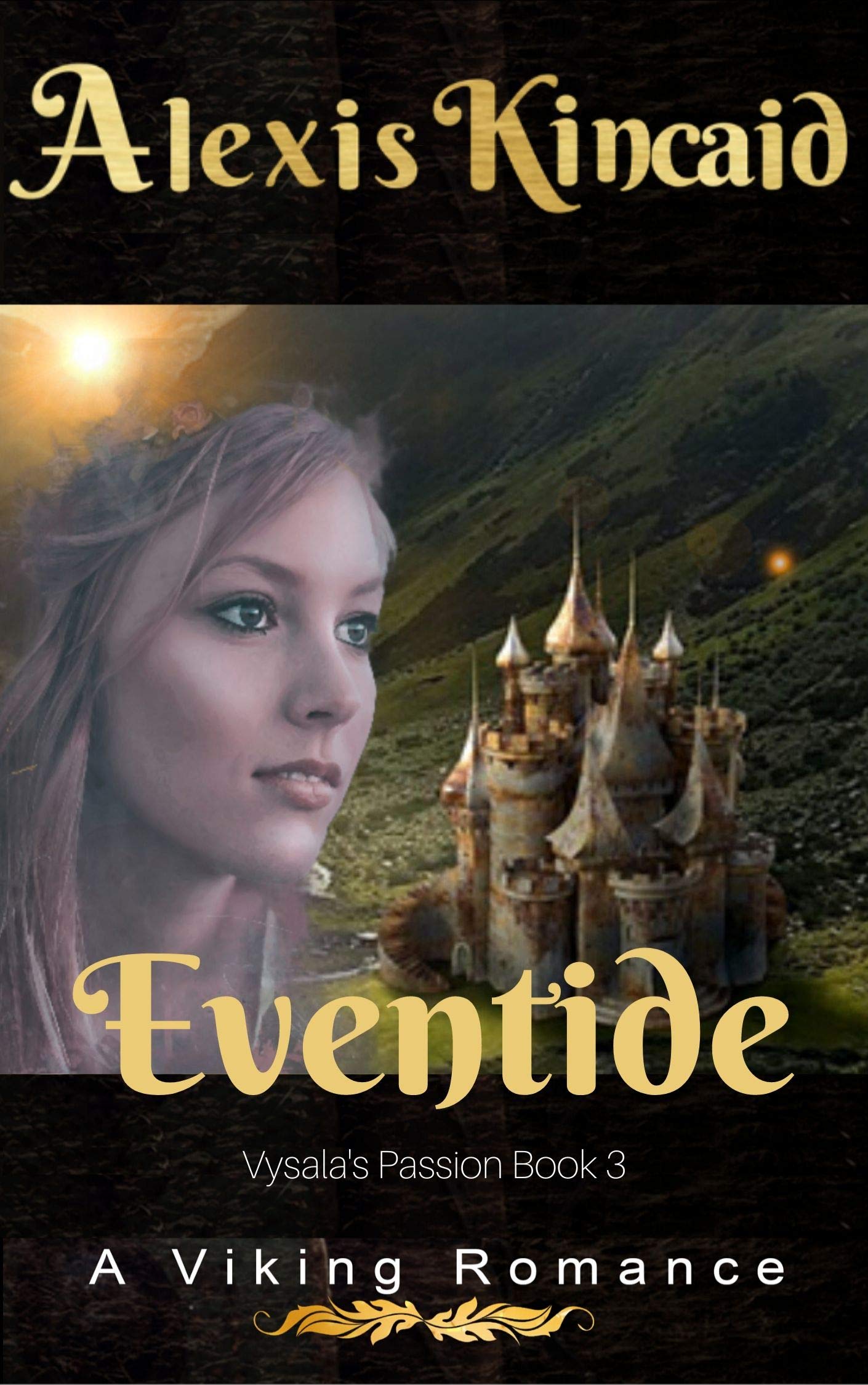 Eventide - A Viking Romance (Vysala's Passion 3) by Alexis Kincaid ...