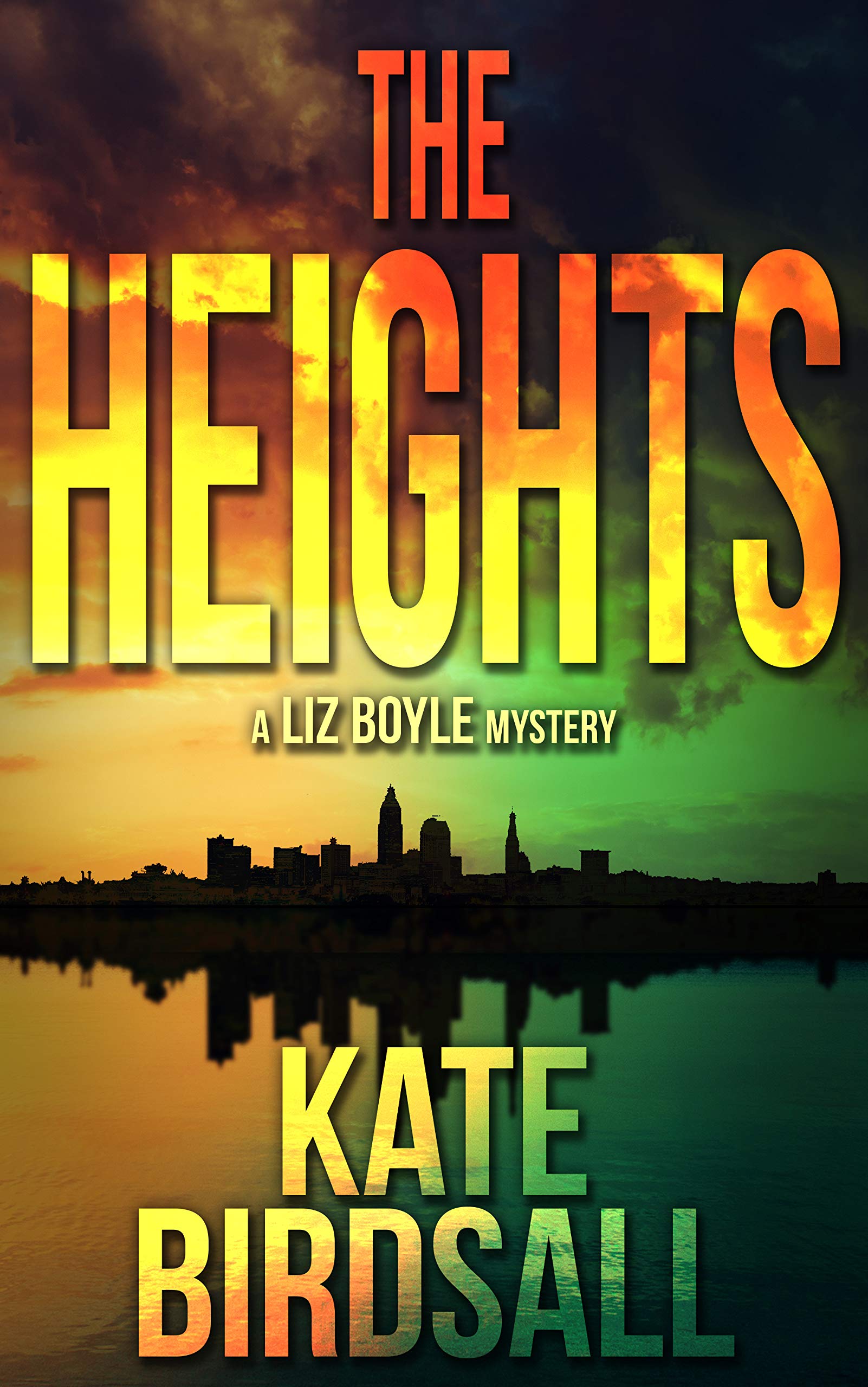 The Heights (A Liz Boyle Mystery Book 2) by Kate Birdsall | Goodreads