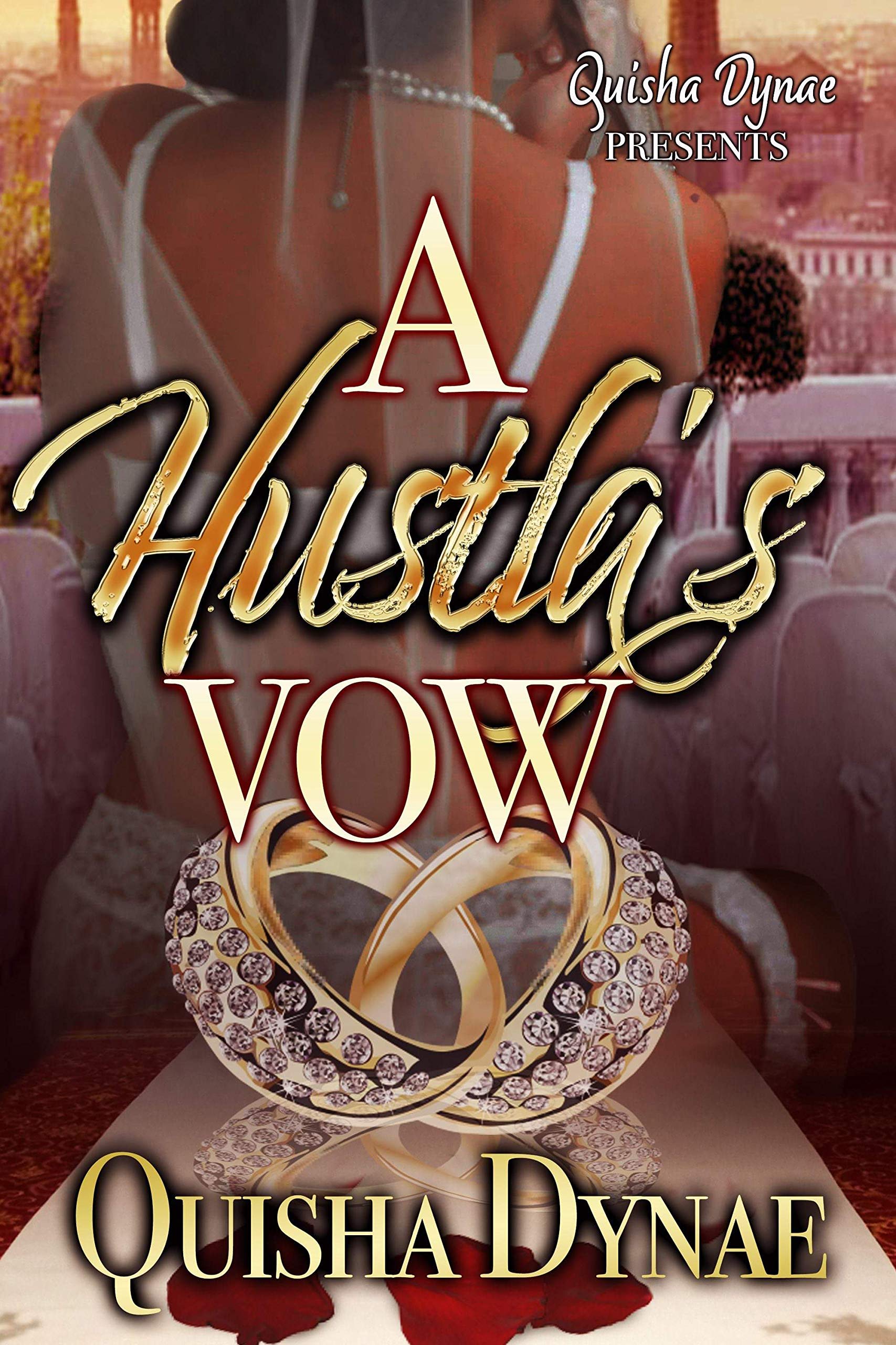 A Hustla's Vow (A Hustla's Promise Book 2) by Quisha Dynae | Goodreads