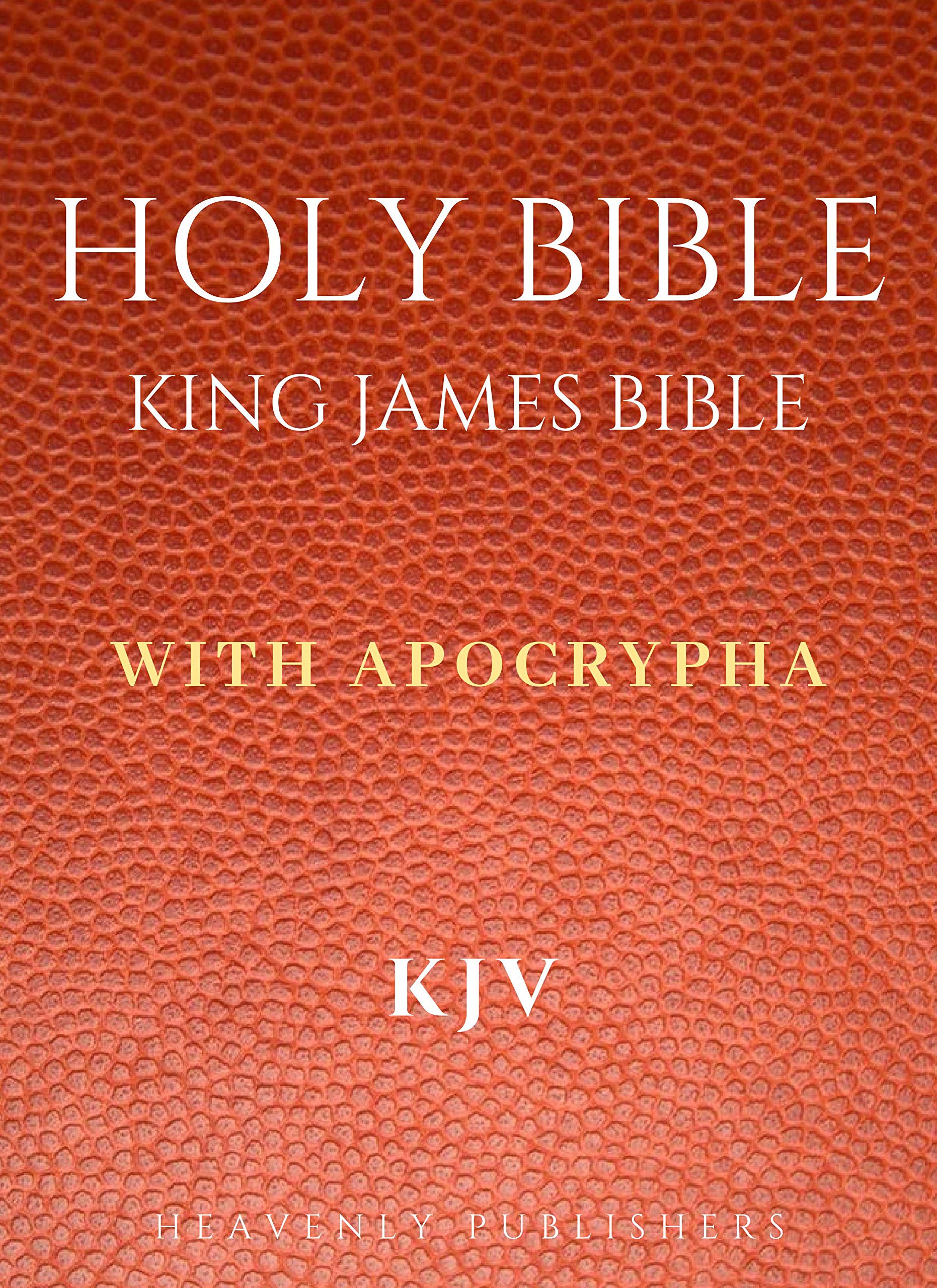 Bible: King James Bible with Apocrypha (KJV) (Annotated) by Anonymous ...