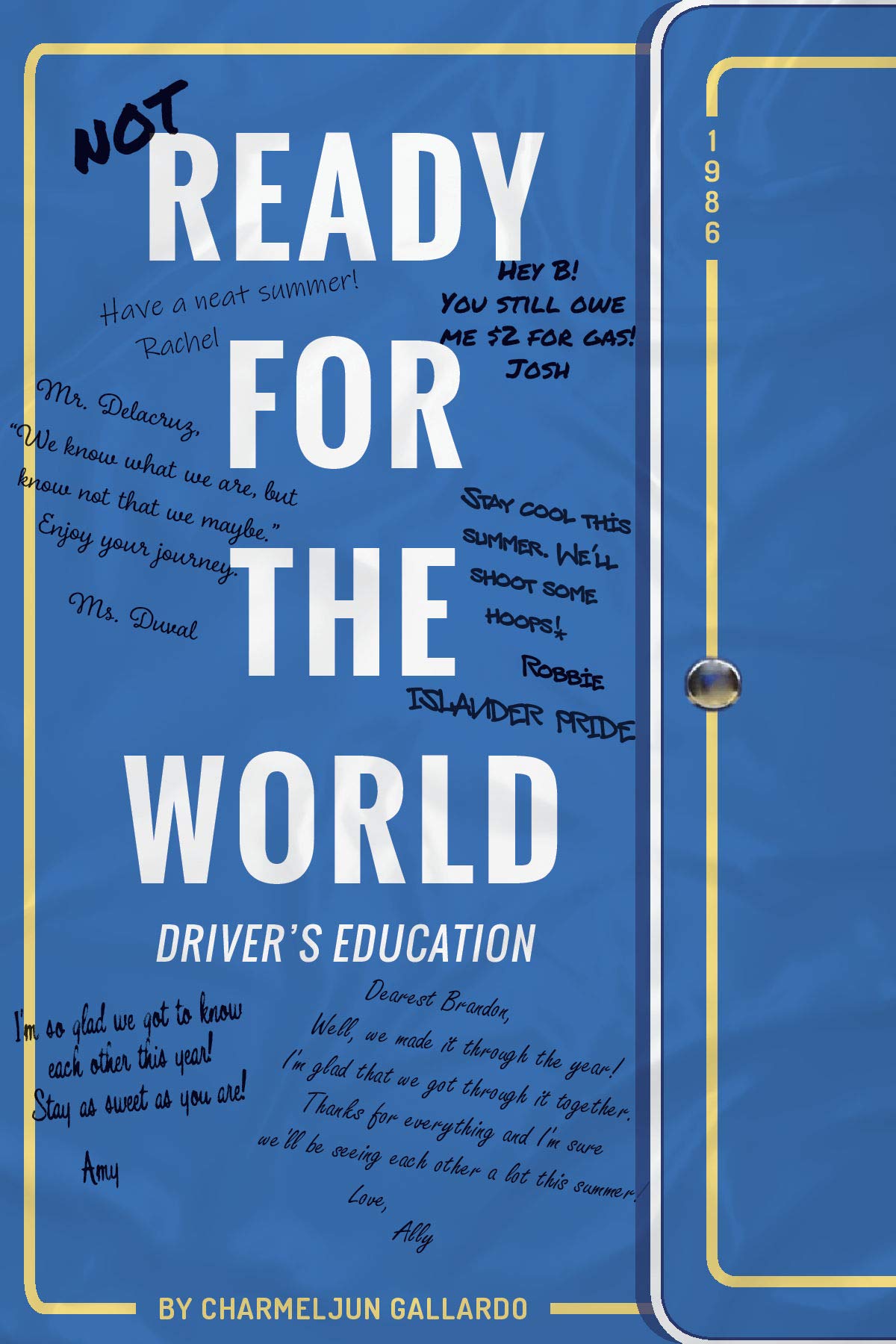 Ready For The World: Driver's Education by Charmeljun Gallardo | Goodreads