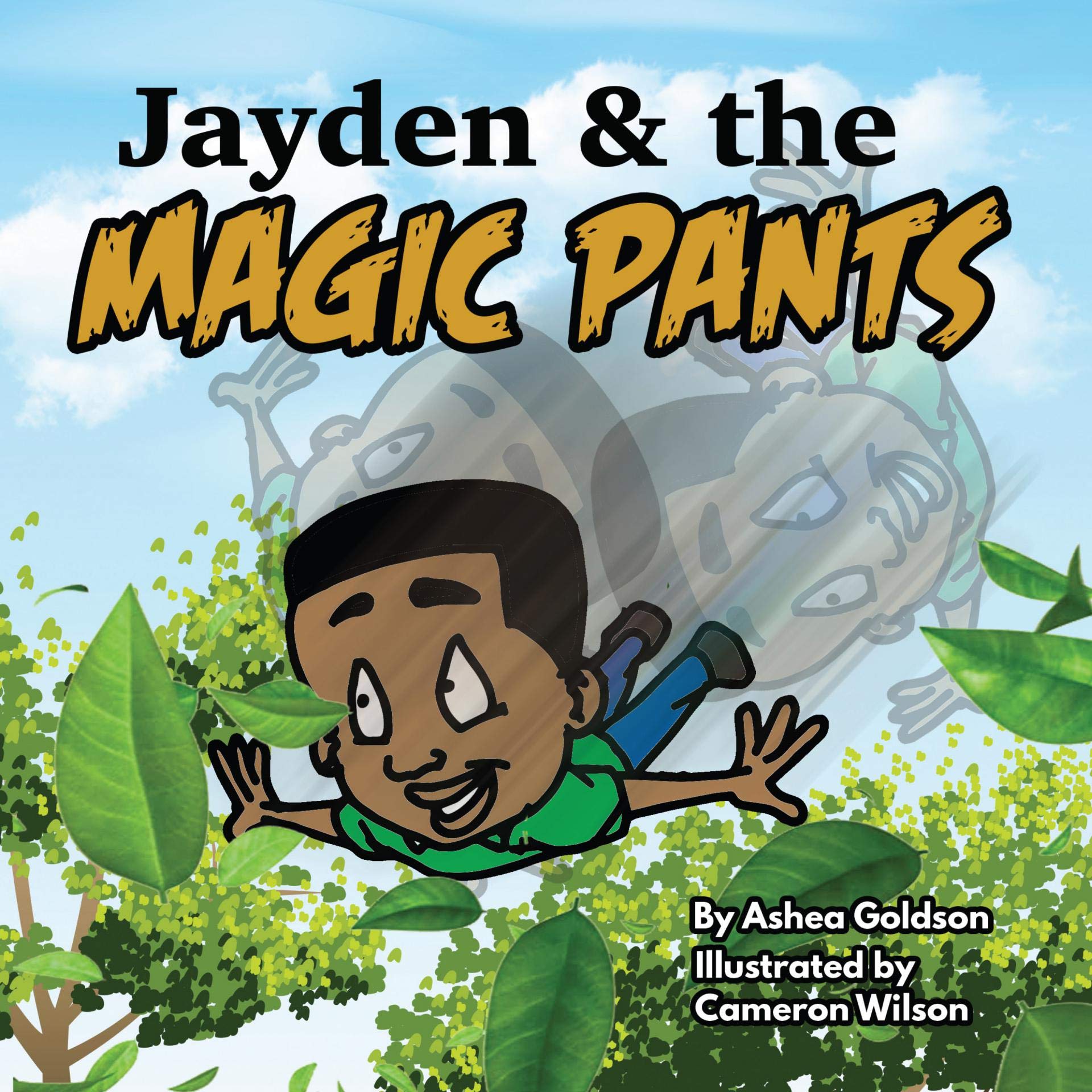 Jayden & The Magic Pants by Ashea Goldson | Goodreads