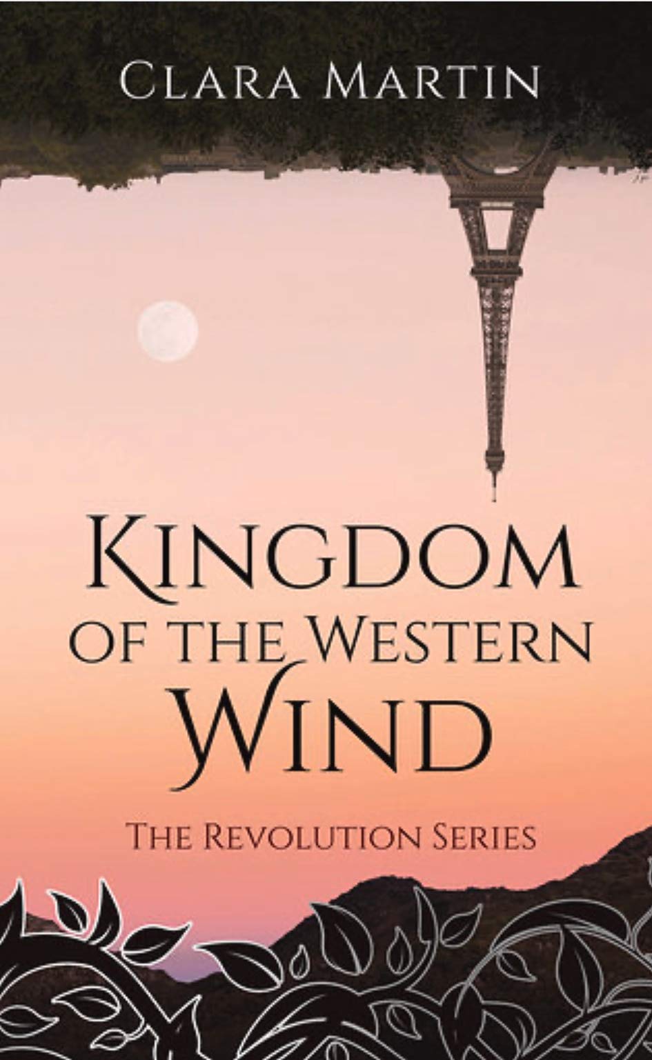 Kingdom of the Western Wind by Clara Martin | Goodreads