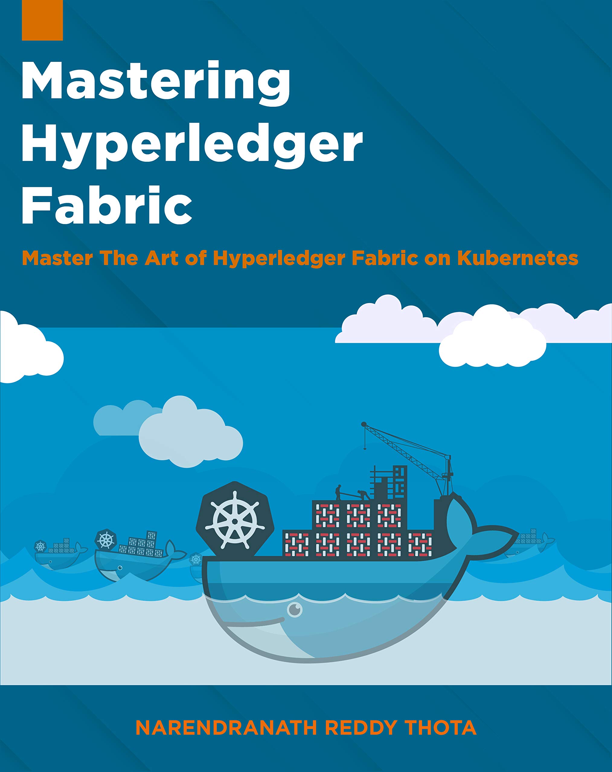 Mastering Hyperledger Fabric: Master The Art of Hyperledger Fabric on ...