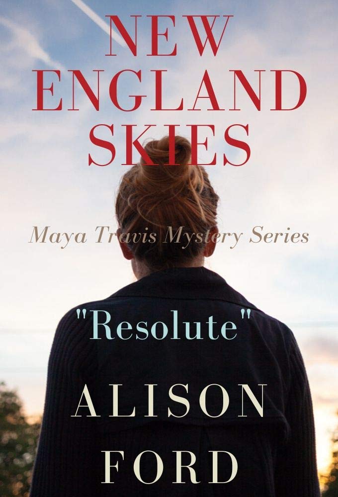New England Skies (Resolute, #2) by Alison Ford | Goodreads